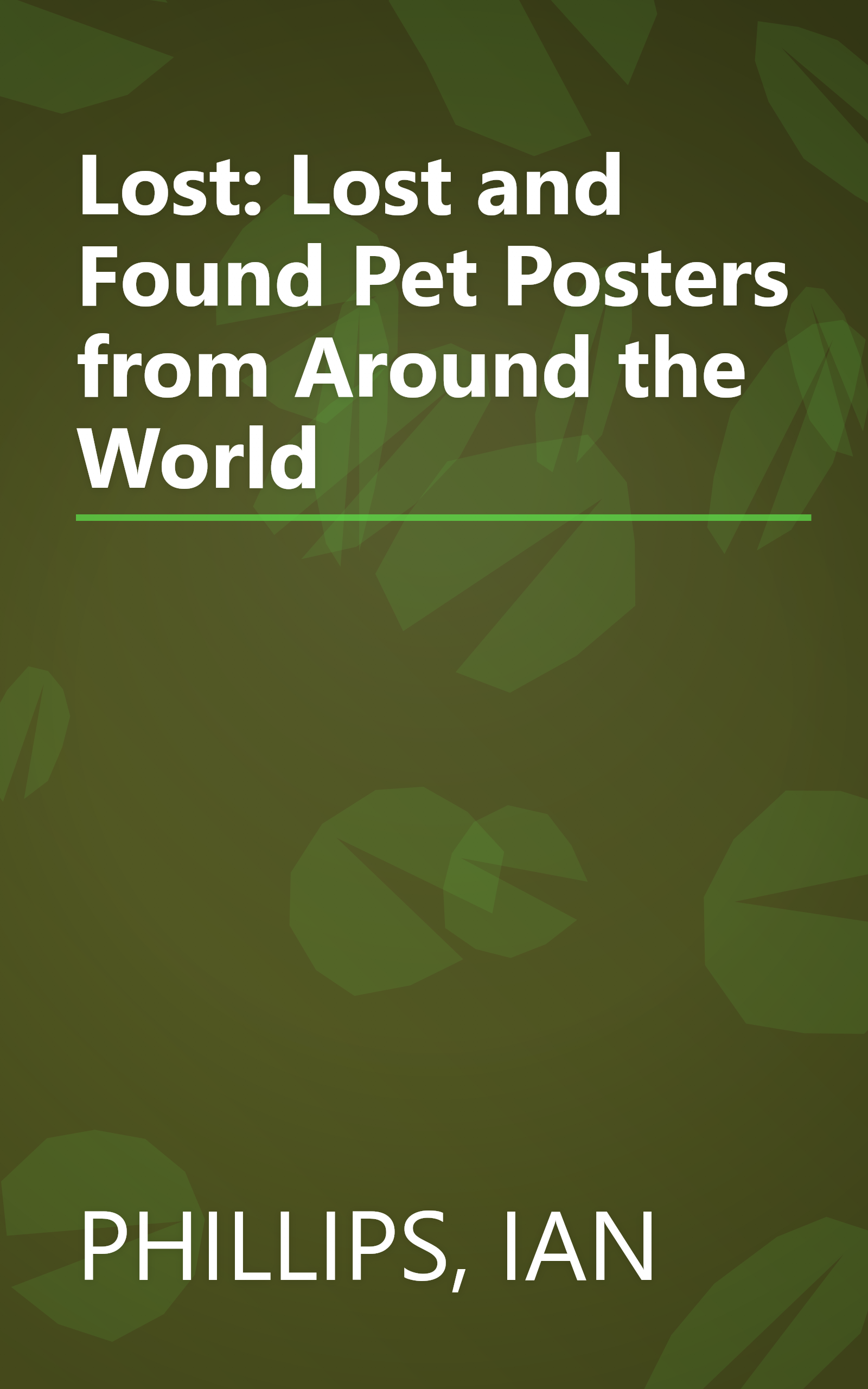 Lost: Lost and Found Pet Posters from Around the World book cover