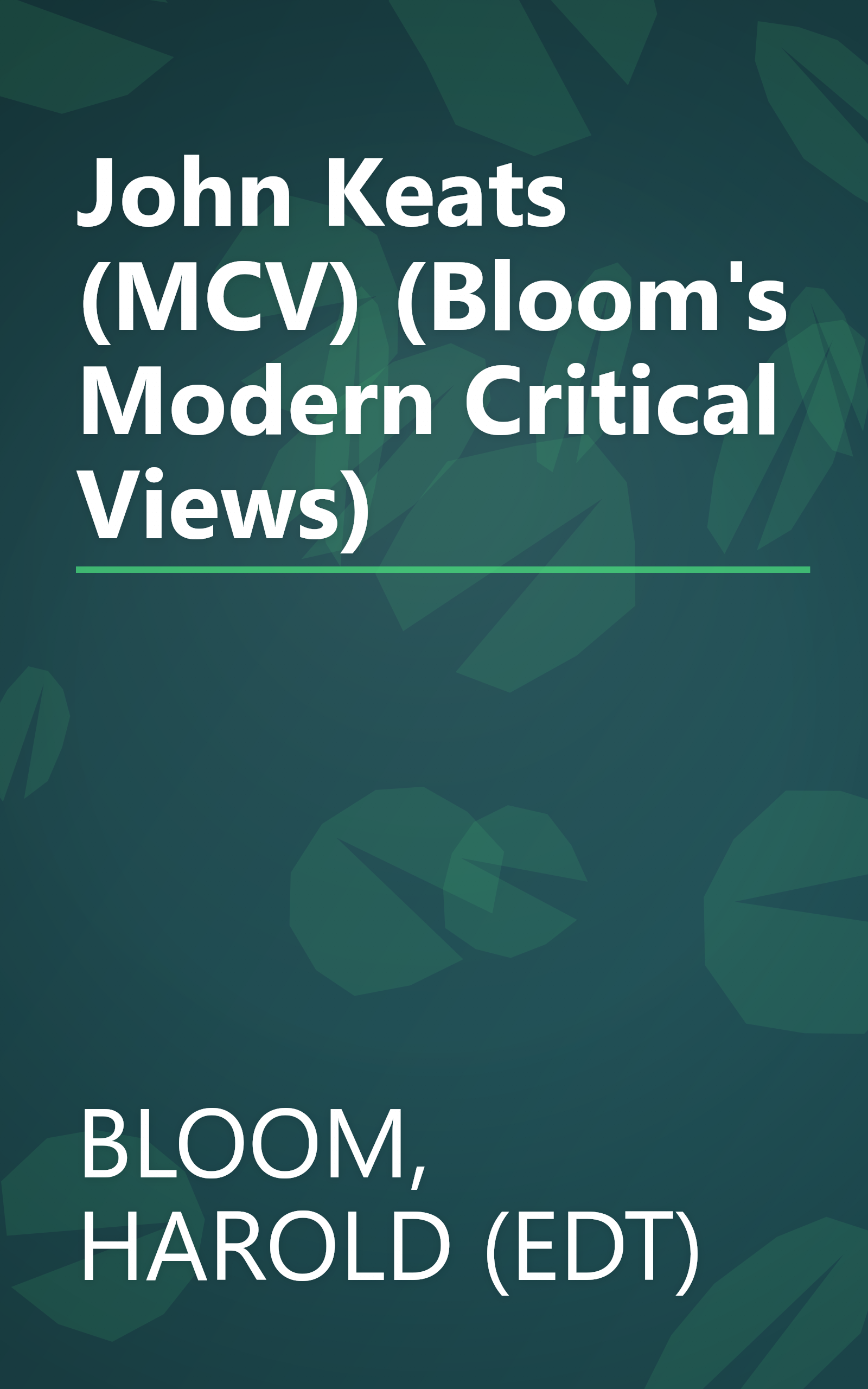 John Keats (MCV) (Bloom's Modern Critical Views) book cover