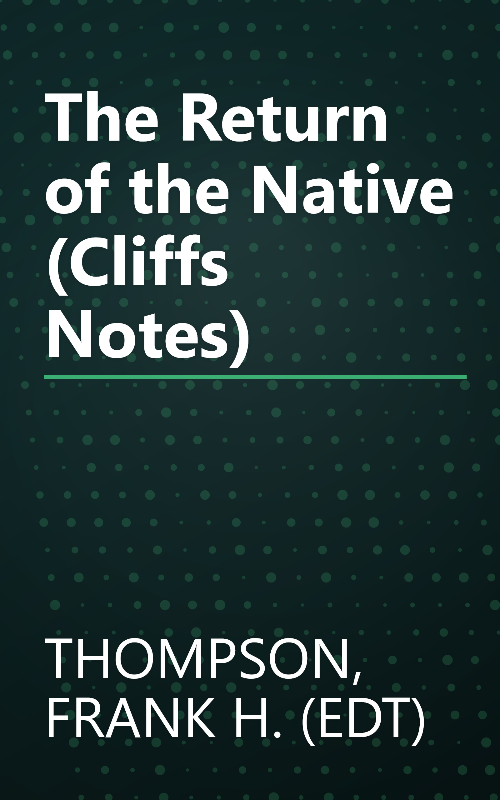 The Return of the Native (Cliffs Notes) book cover