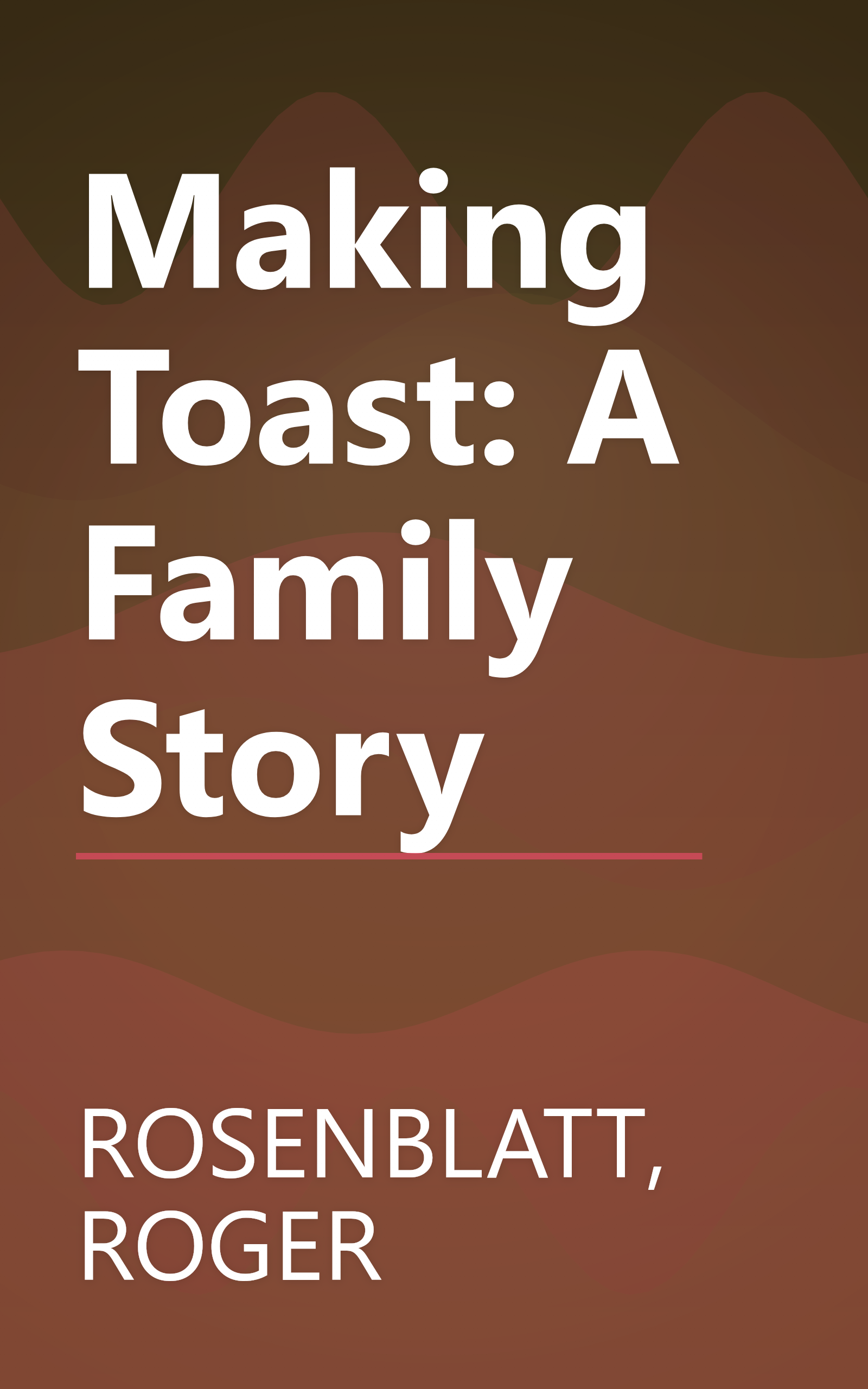 Making Toast: A Family Story book cover