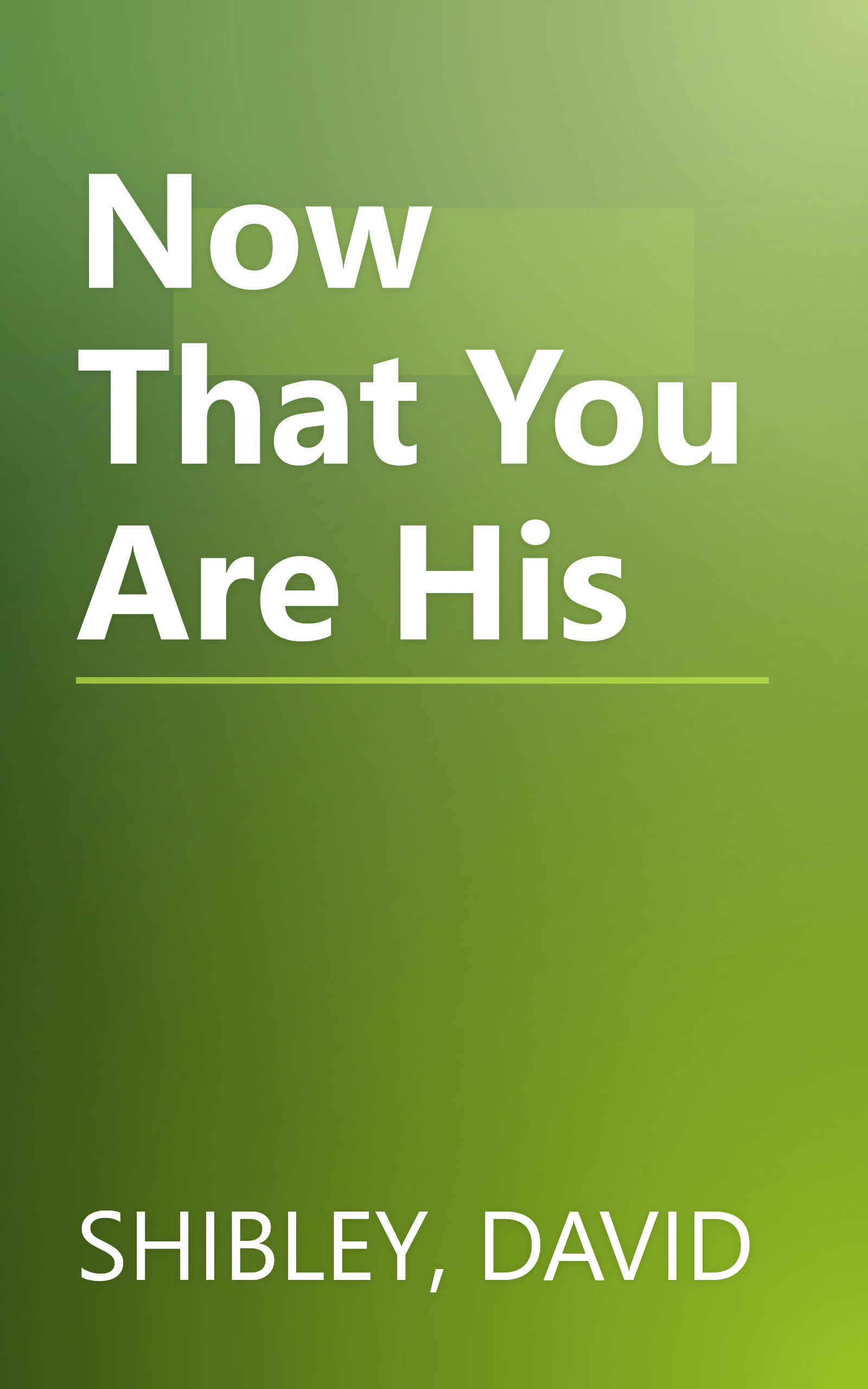 Now That You Are His book cover