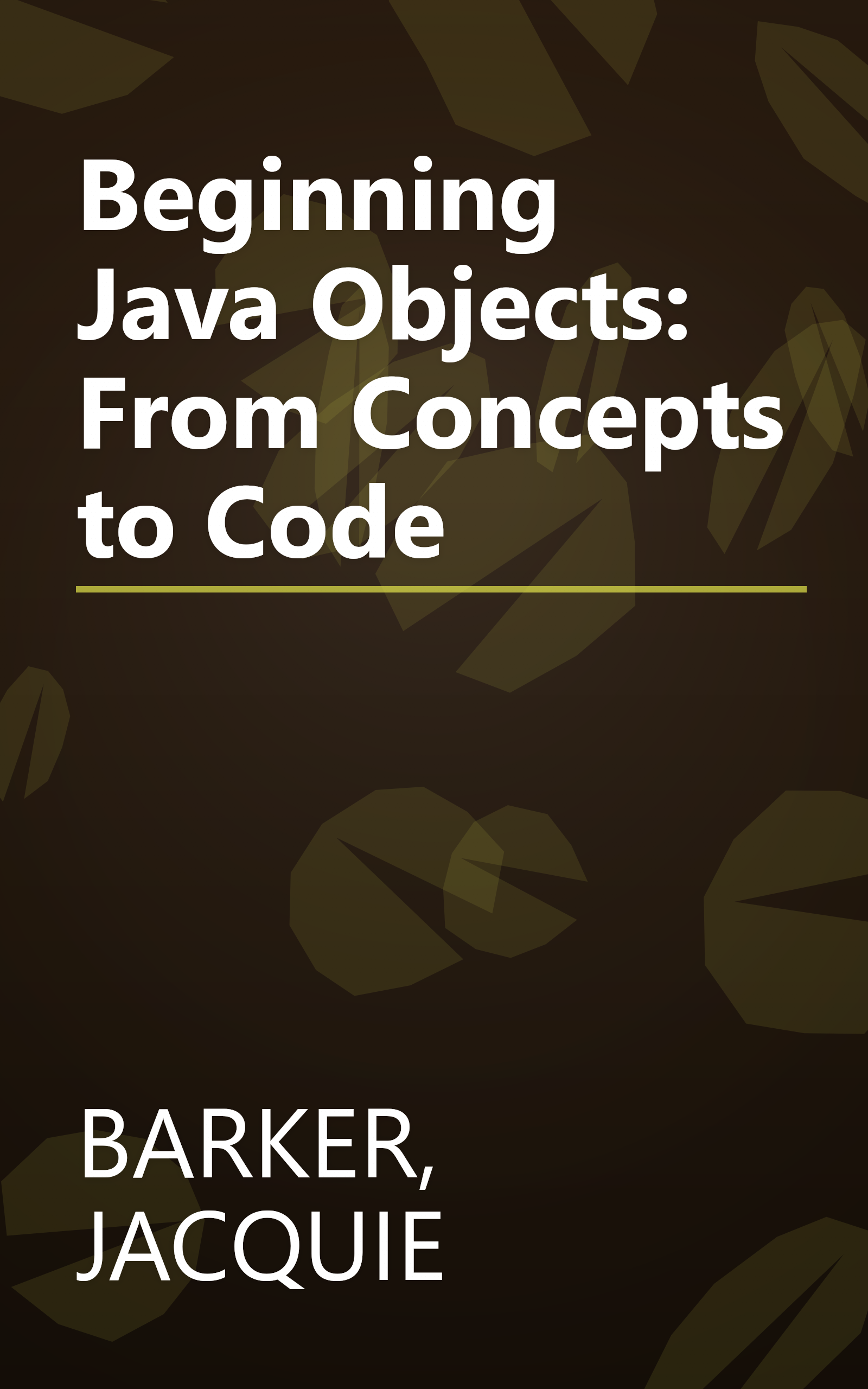 Beginning Java Objects: From Concepts to Code book cover