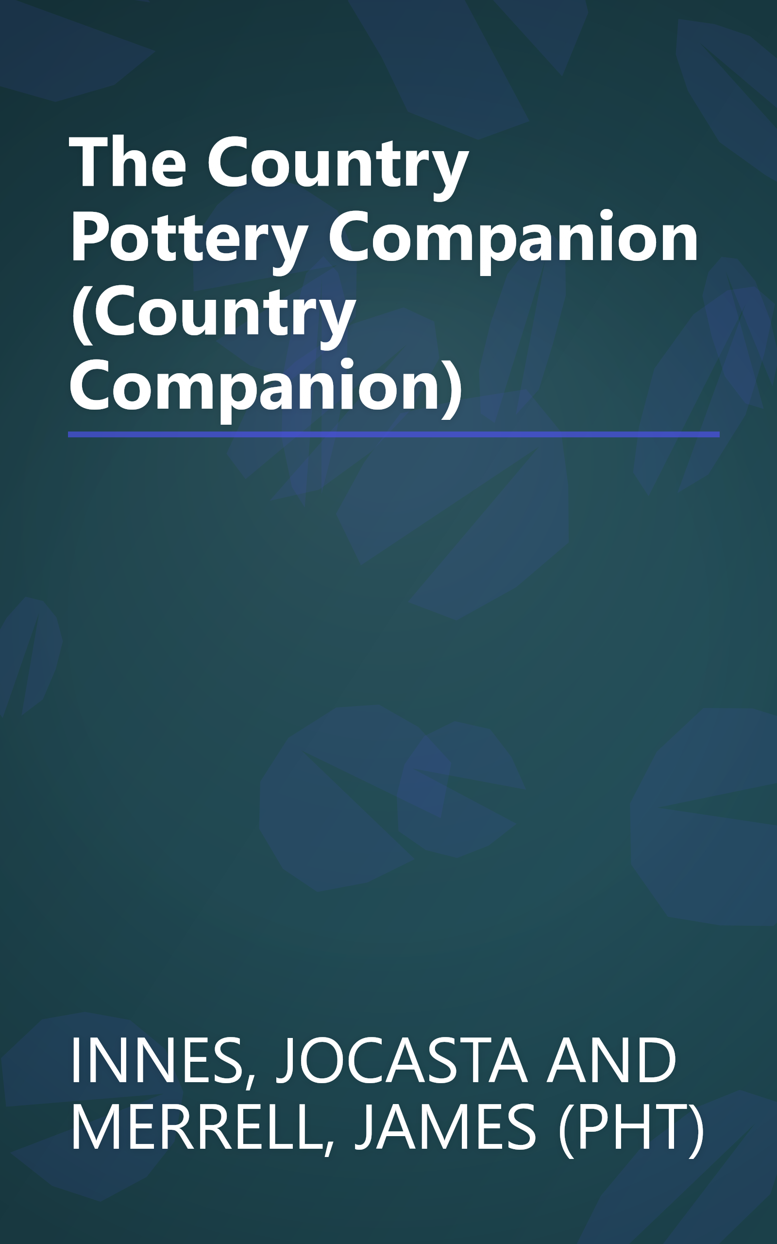The Country Pottery Companion (Country Companion) book cover