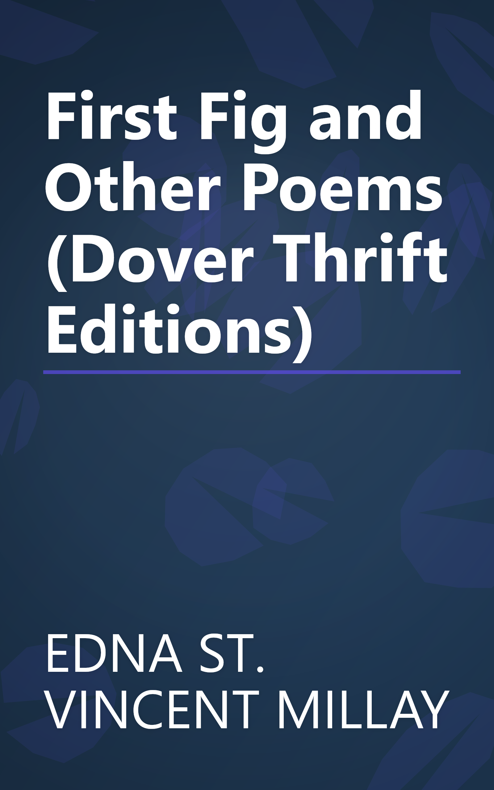 First Fig and Other Poems (Dover Thrift Editions) book cover