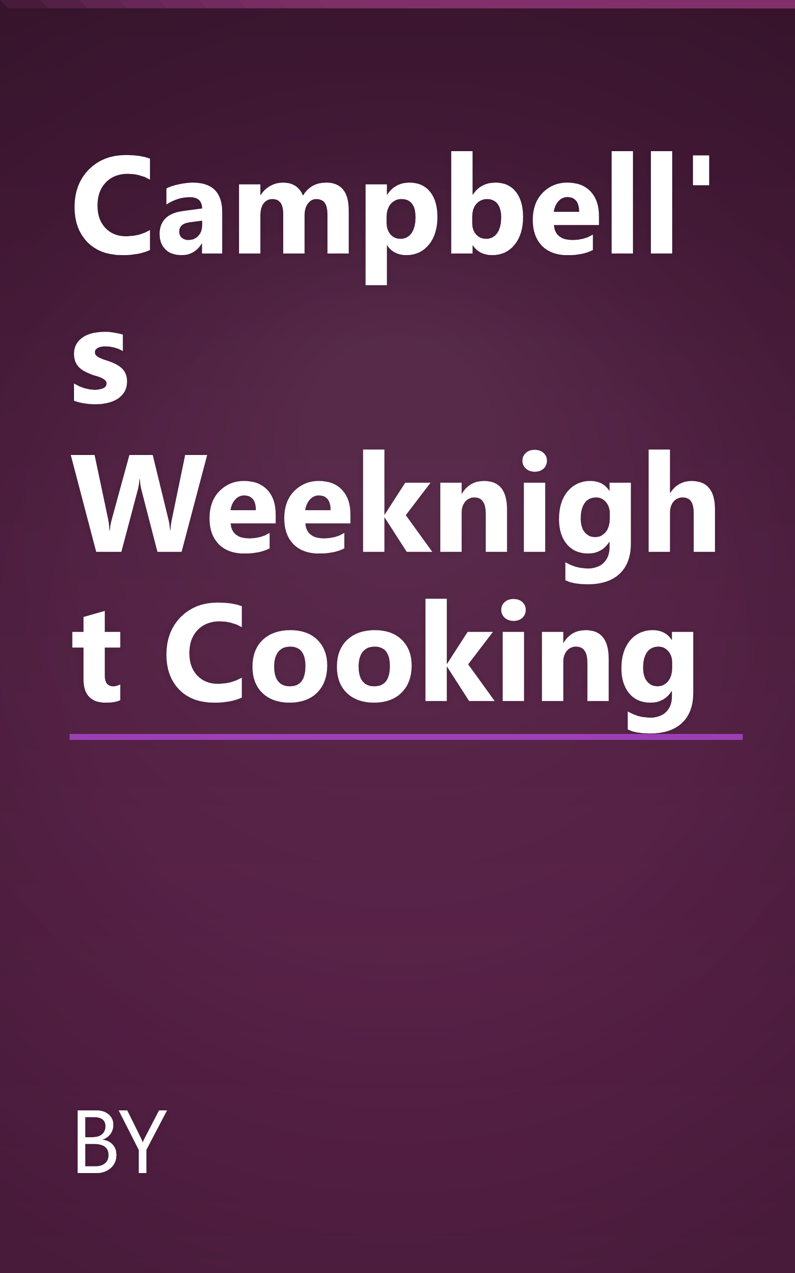 Campbell's Weeknight Cooking book cover
