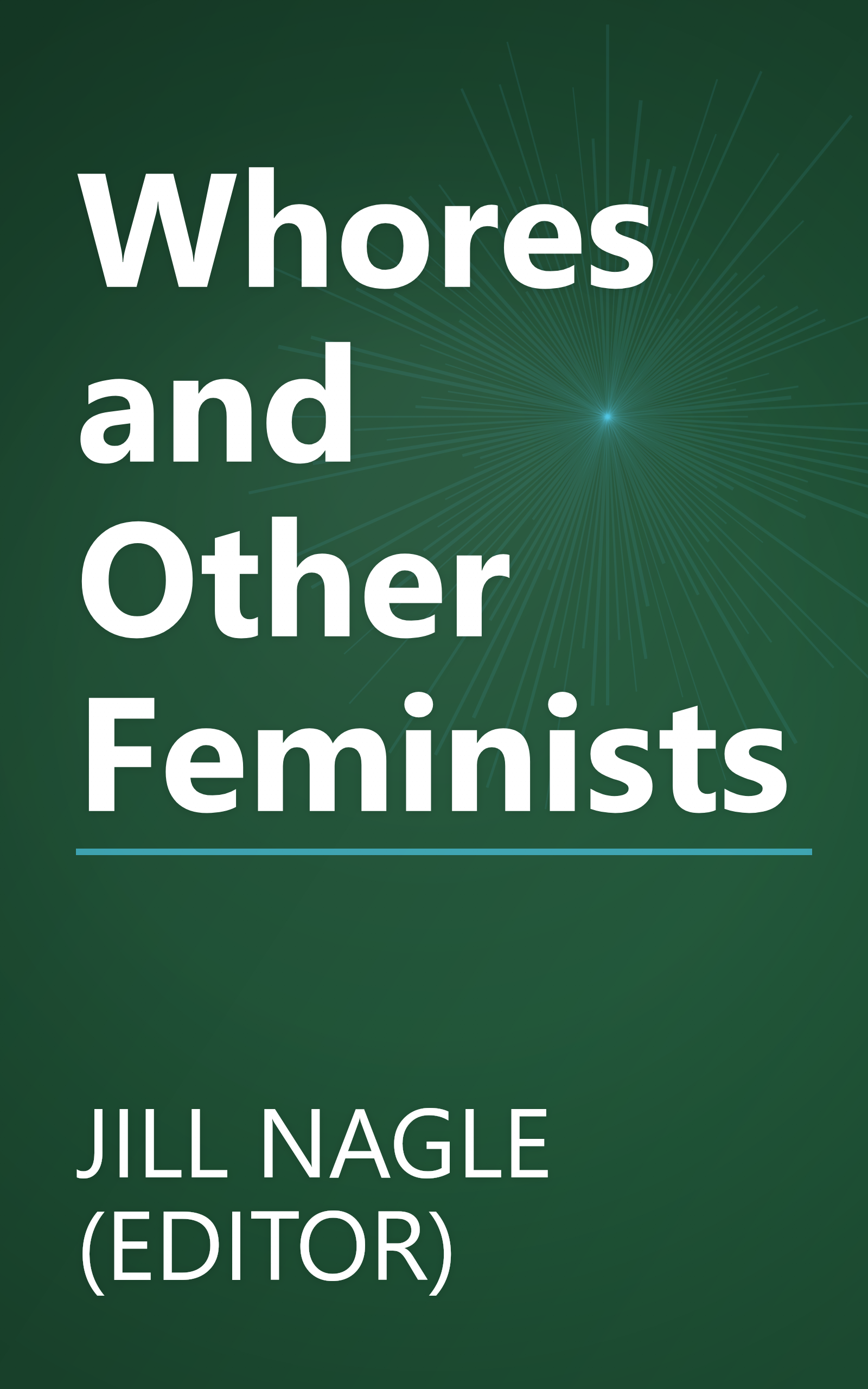 Whores and Other Feminists book cover