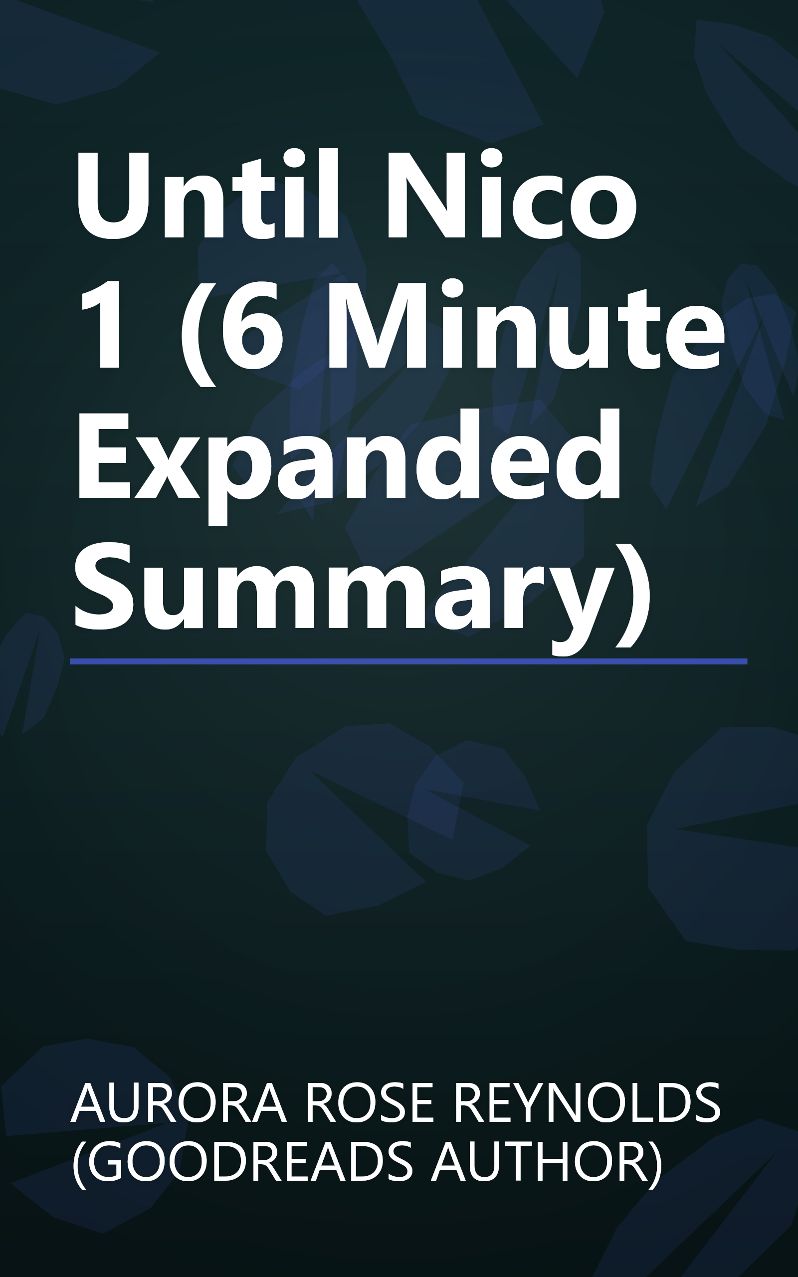 Until Nico 1 (6 Minute   Expanded Summary) book cover