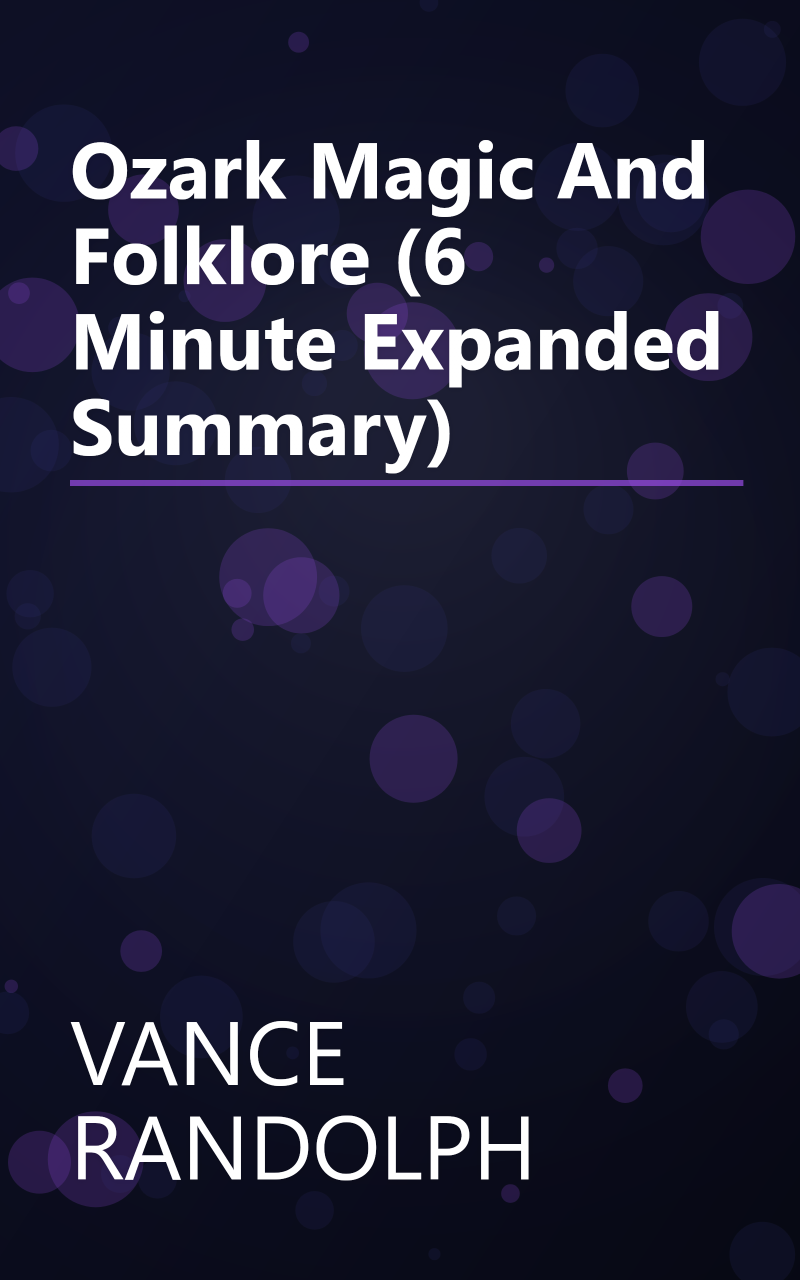 Ozark Magic And Folklore (6 Minute   Expanded Summary) book cover