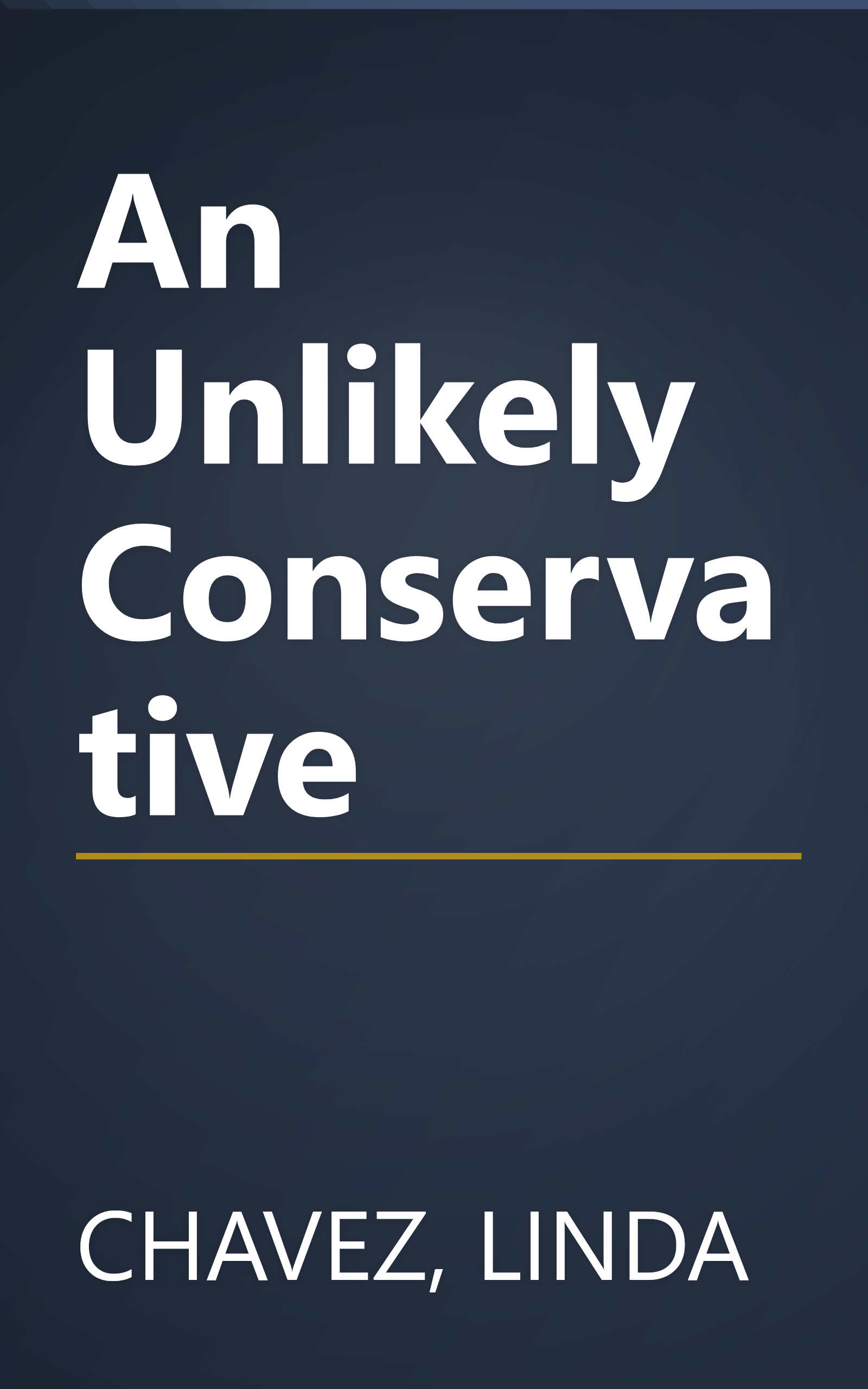 An Unlikely Conservative book cover