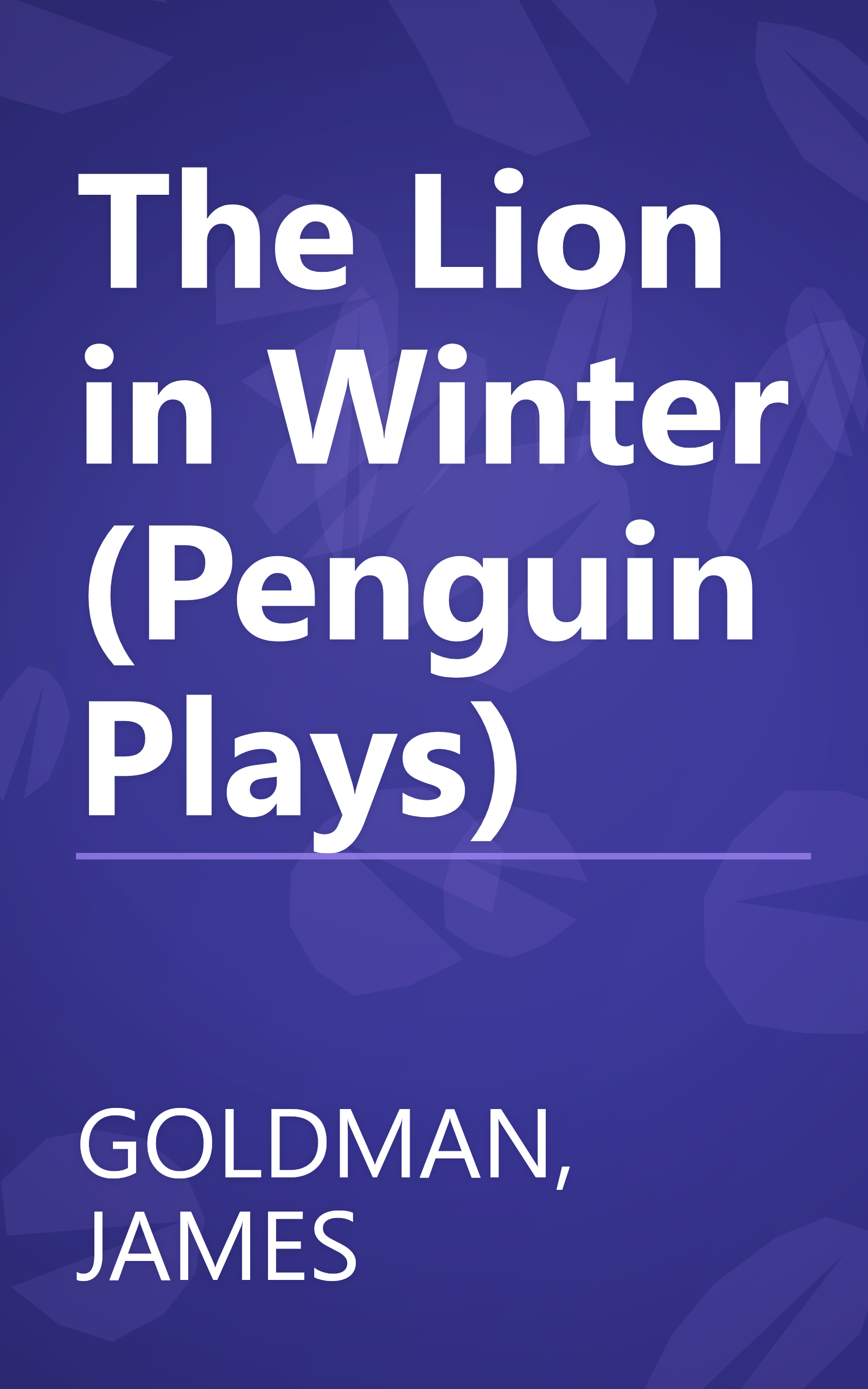 The Lion in Winter (Penguin Plays) book cover