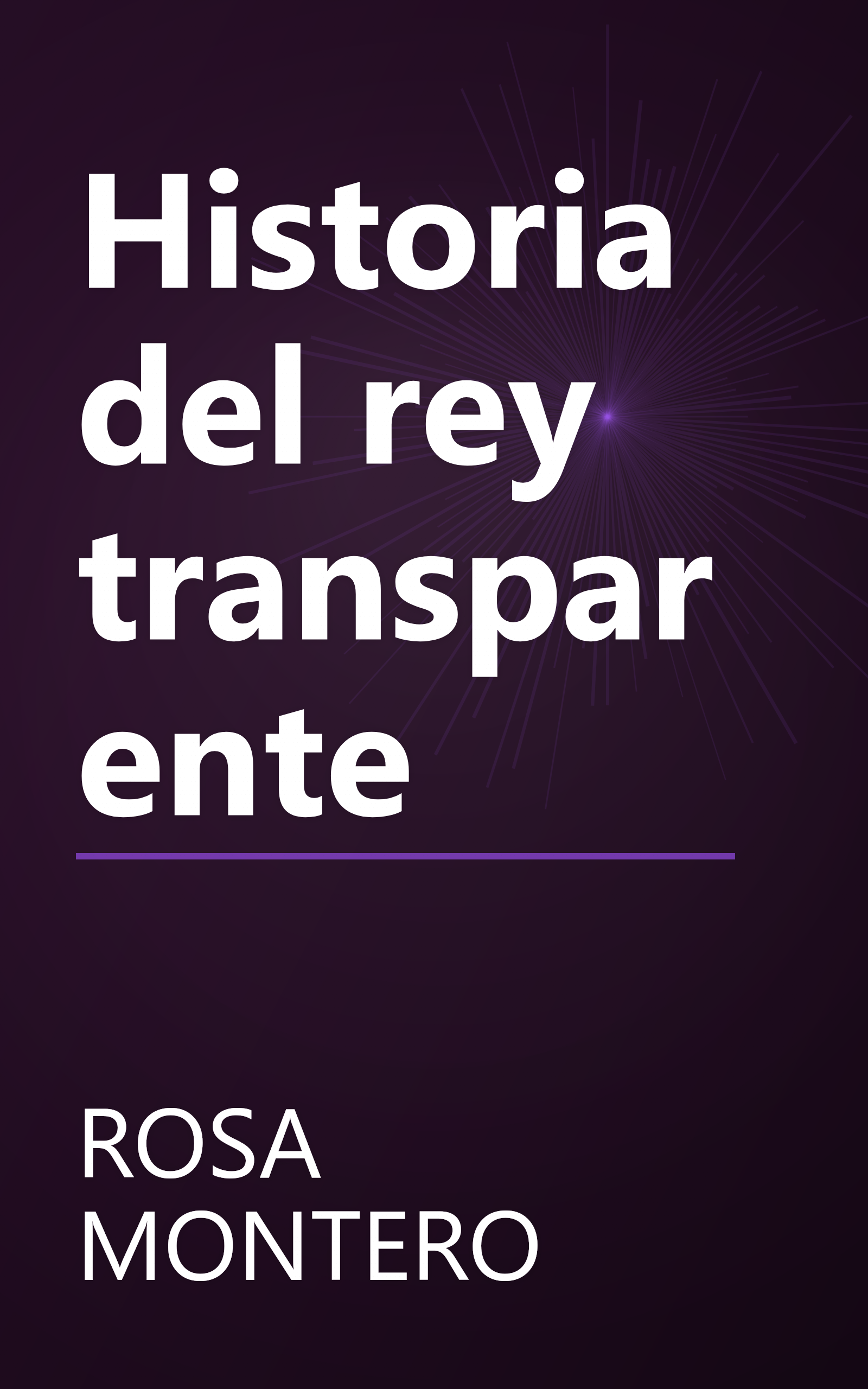 Historia del rey transparente book cover