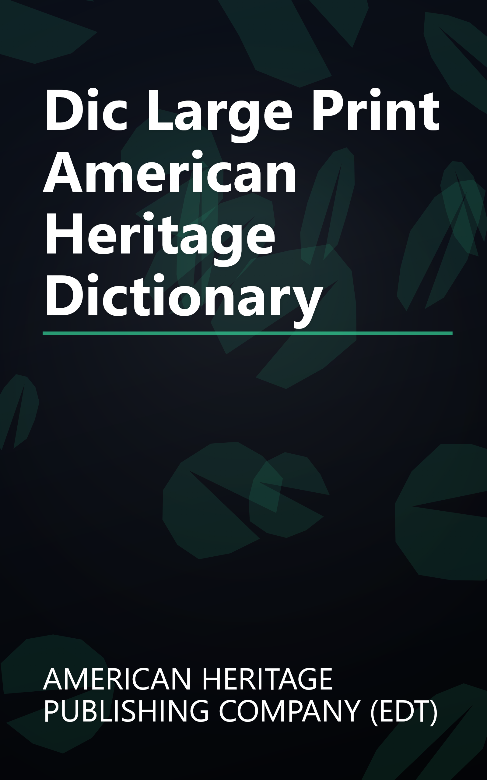 Dic Large Print American Heritage Dictionary book cover