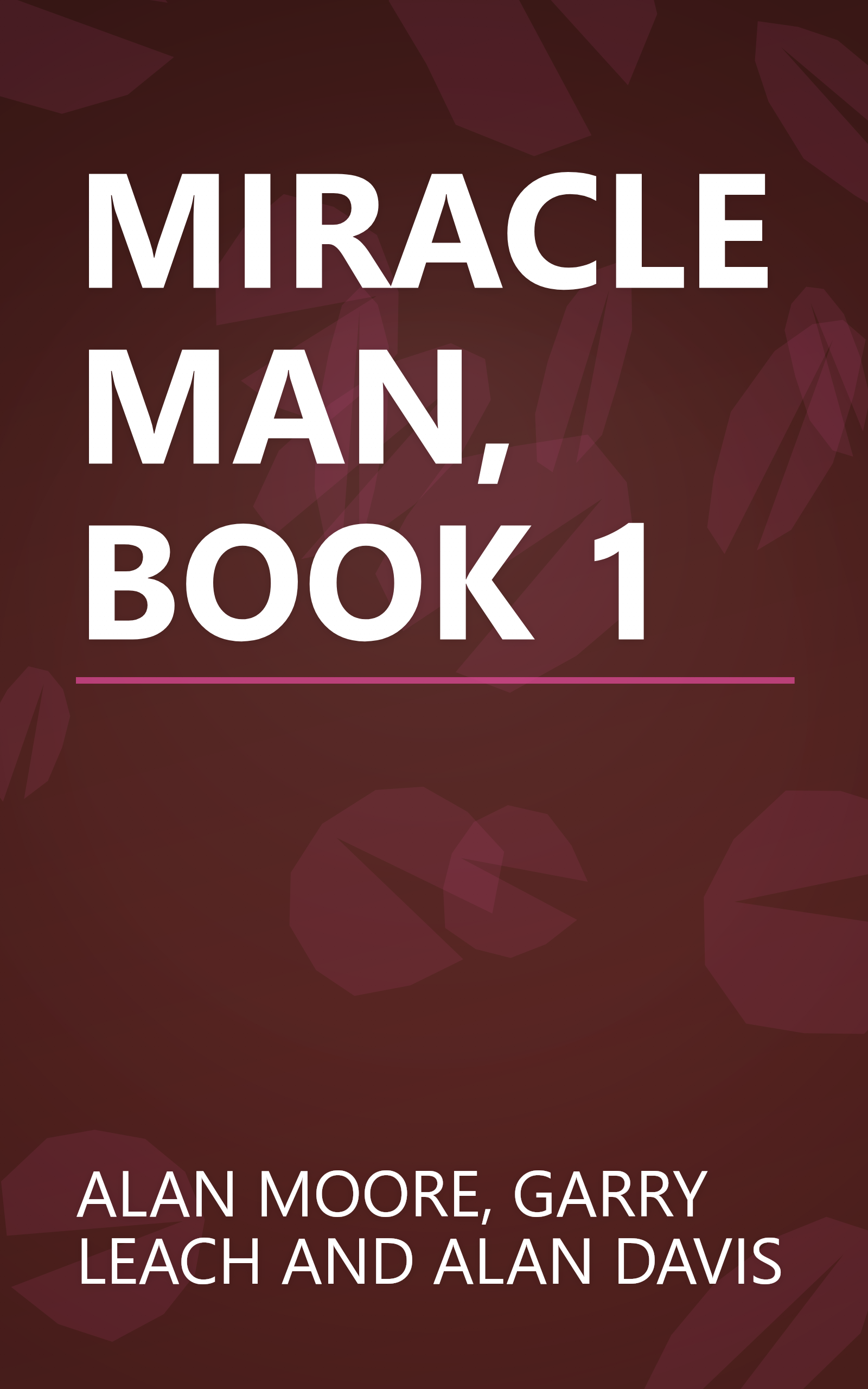MIRACLEMAN, BOOK 1 book cover