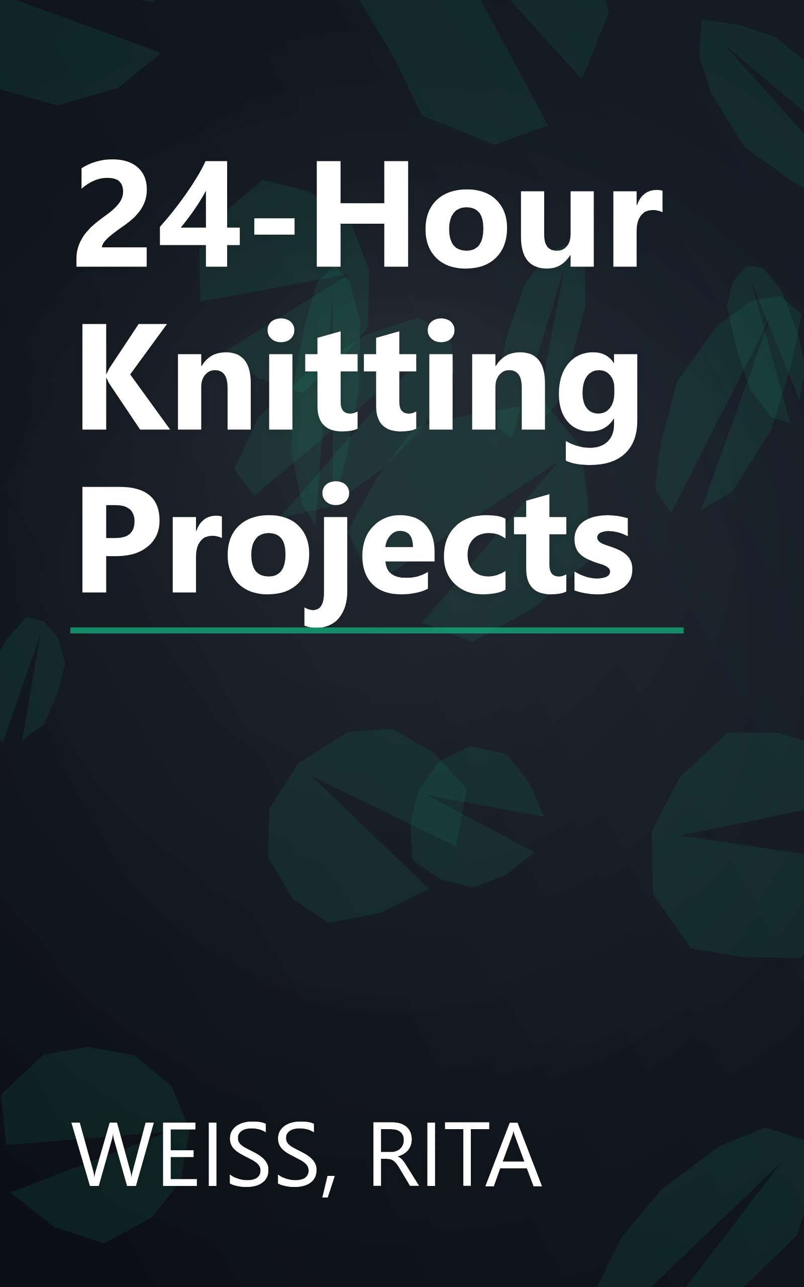 24-Hour Knitting Projects book cover
