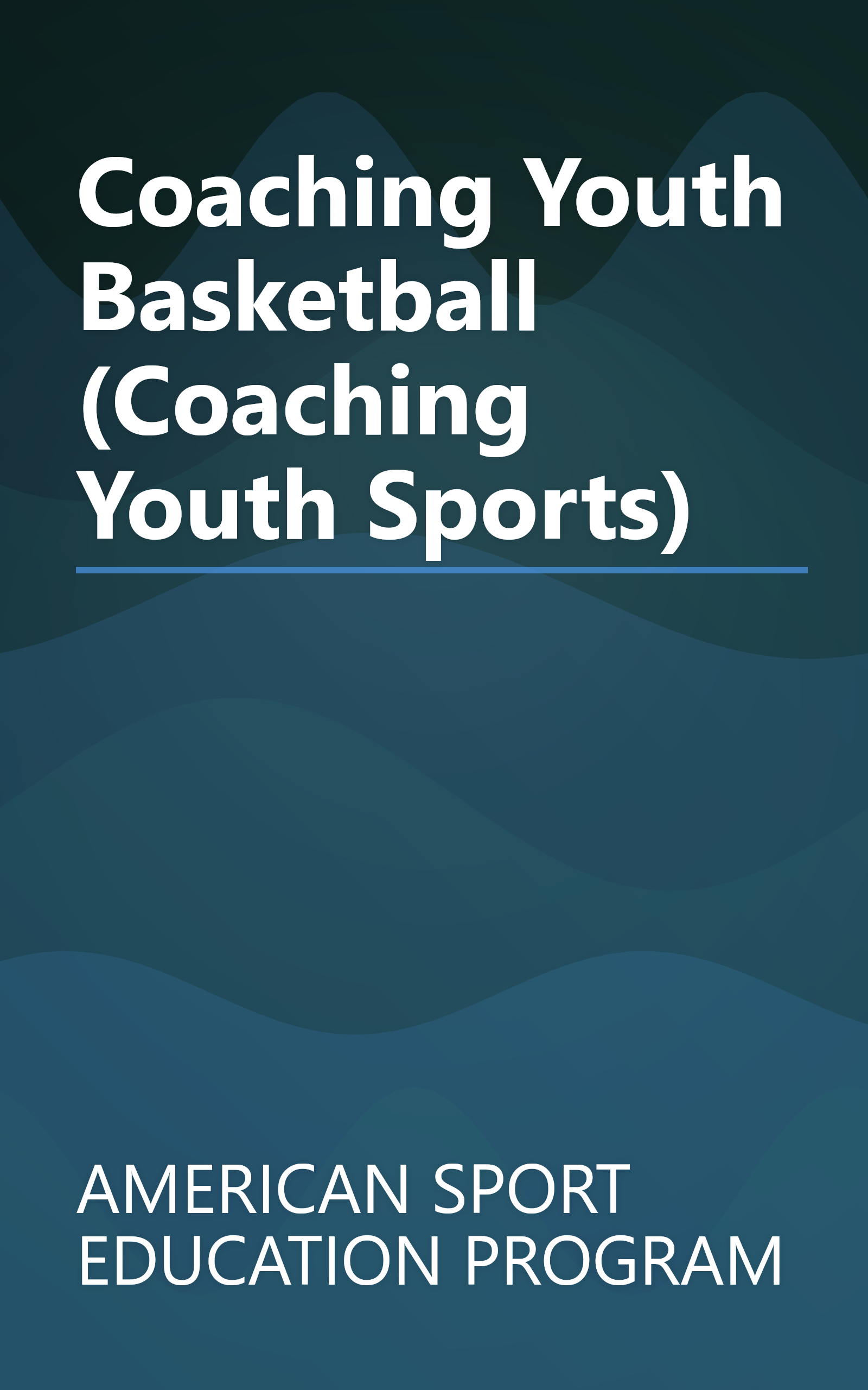 Coaching Youth Basketball (Coaching Youth Sports) book cover