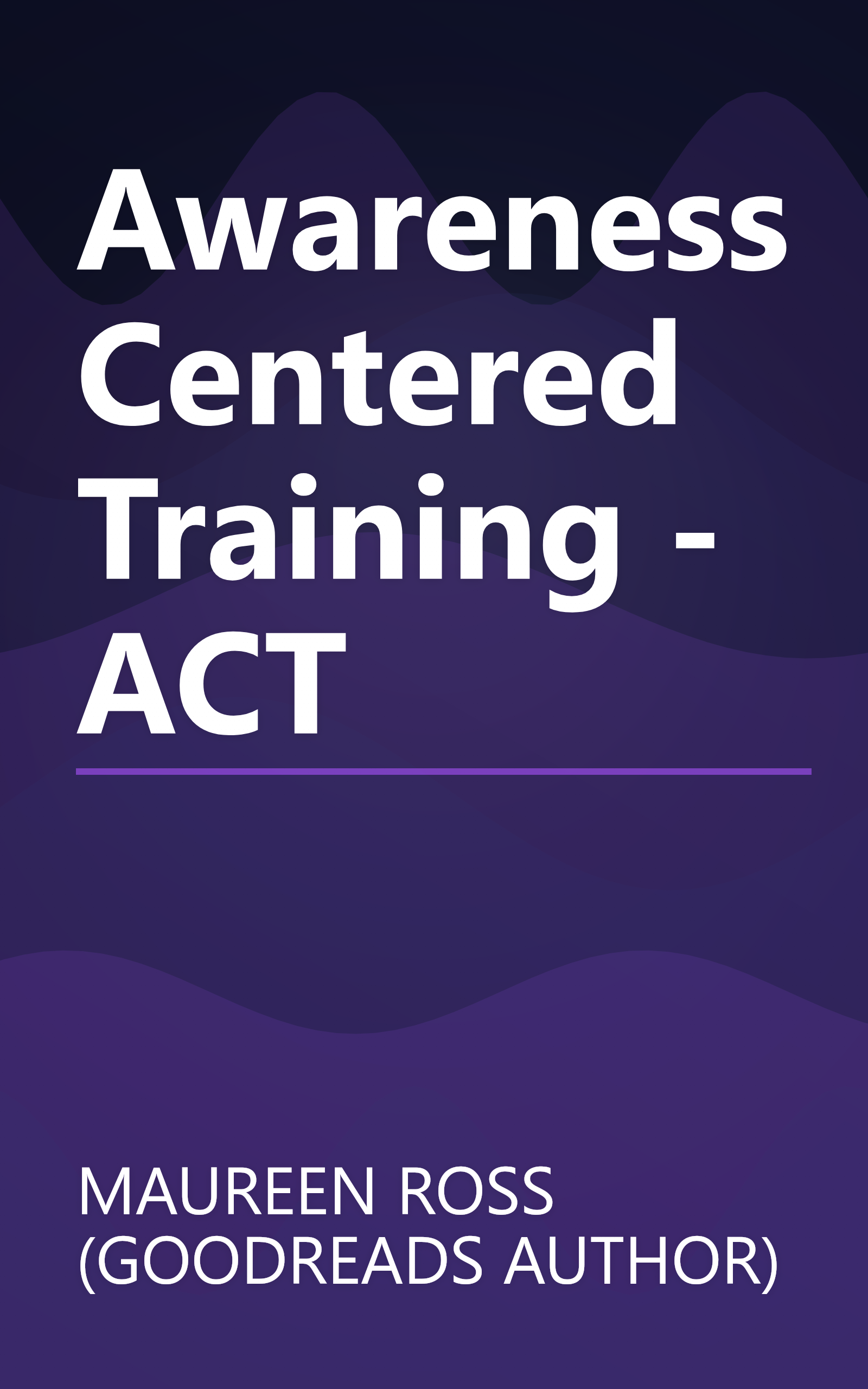 Awareness Centered Training - ACT book cover