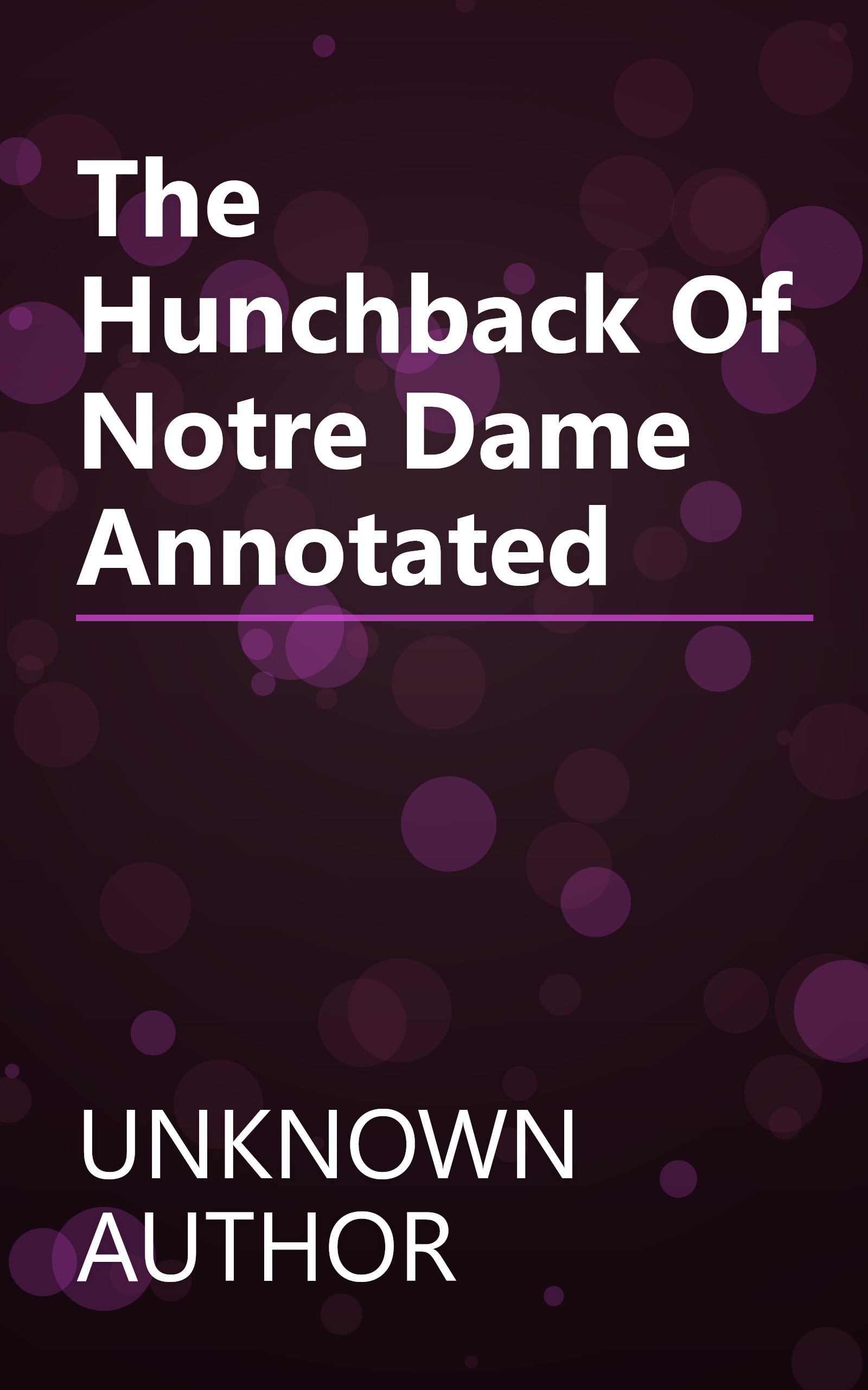 The Hunchback Of Notre Dame Annotated book cover
