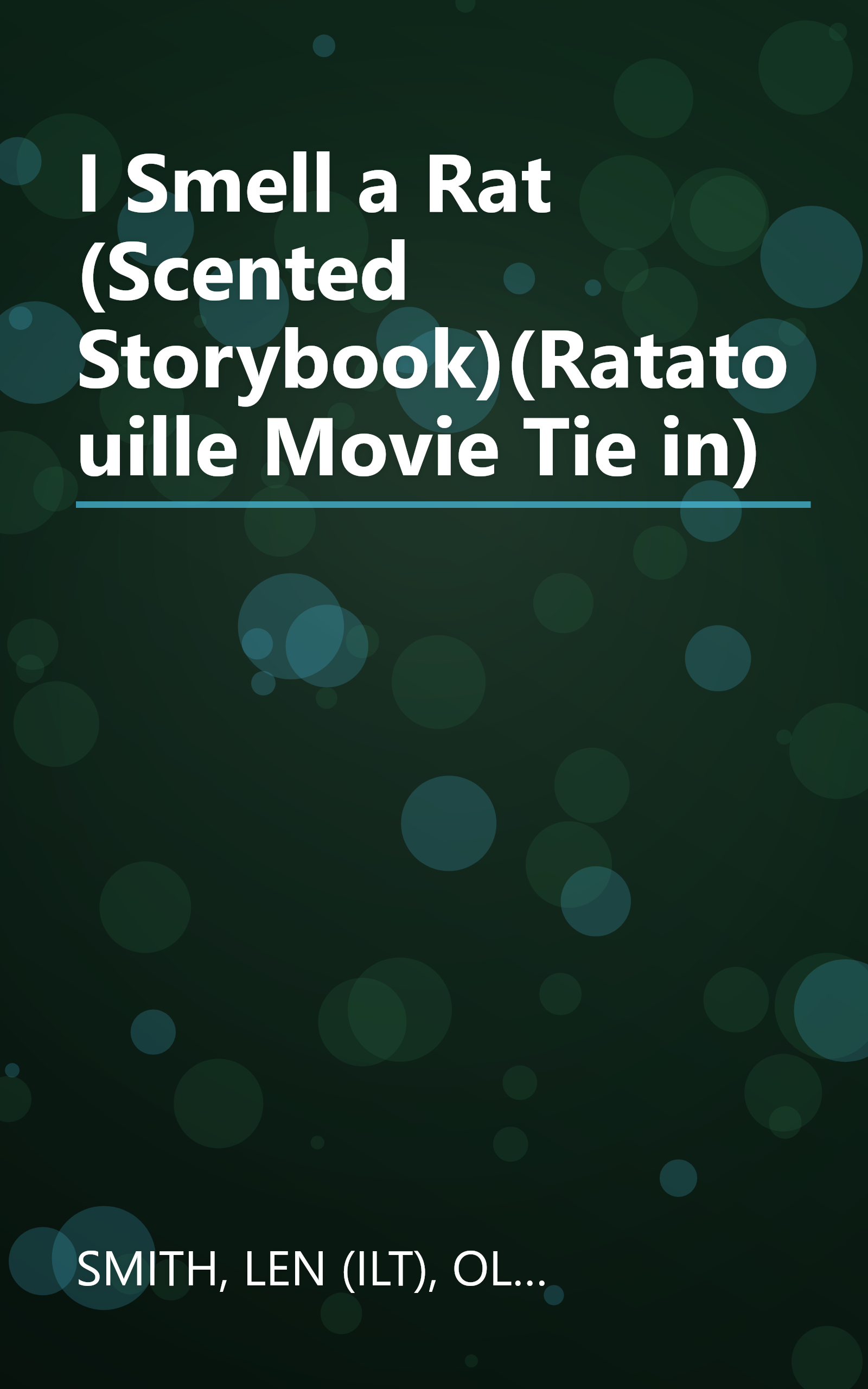 I Smell a Rat (Scented Storybook)(Ratatouille Movie Tie in) book cover