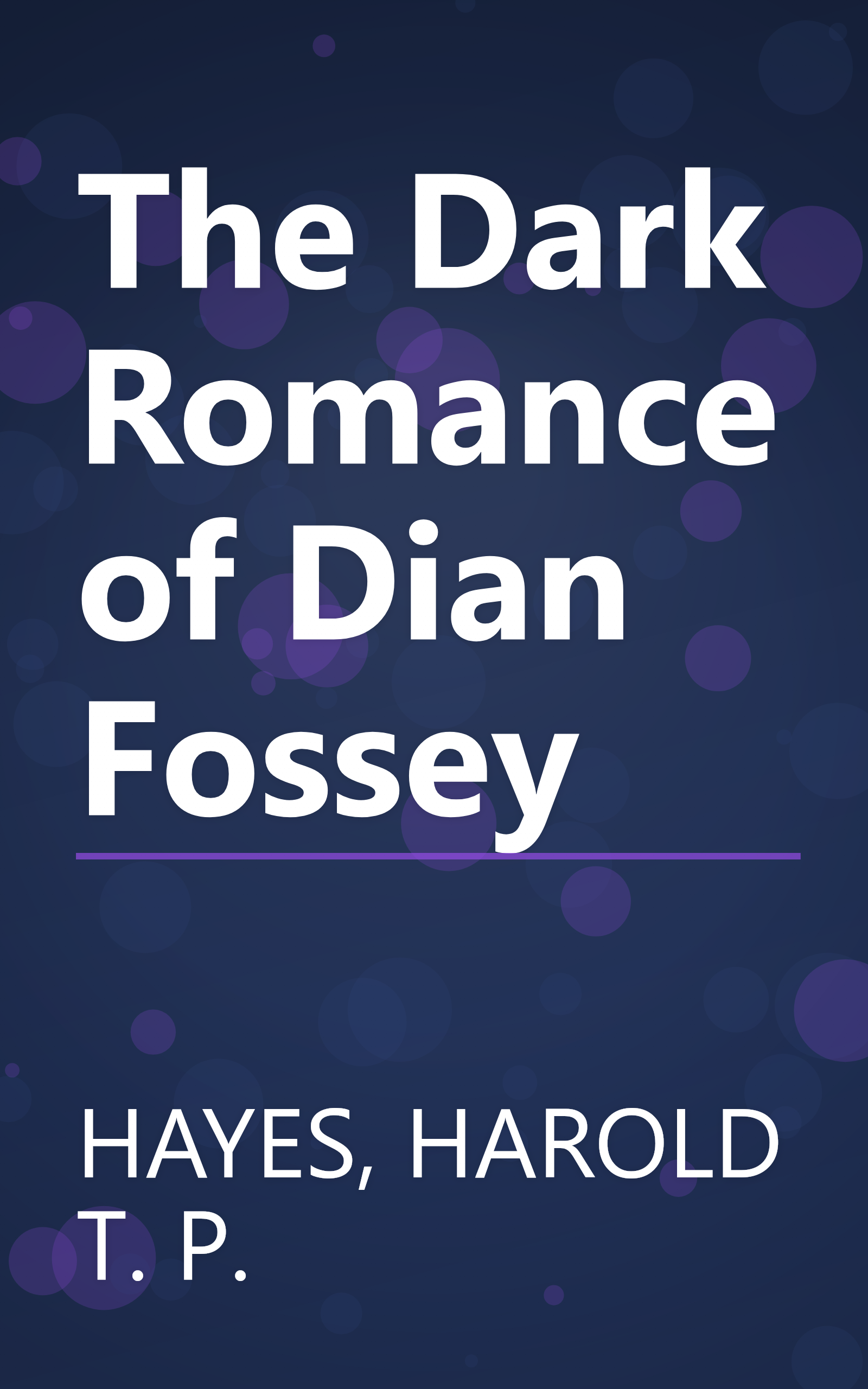 The Dark Romance of Dian Fossey book cover