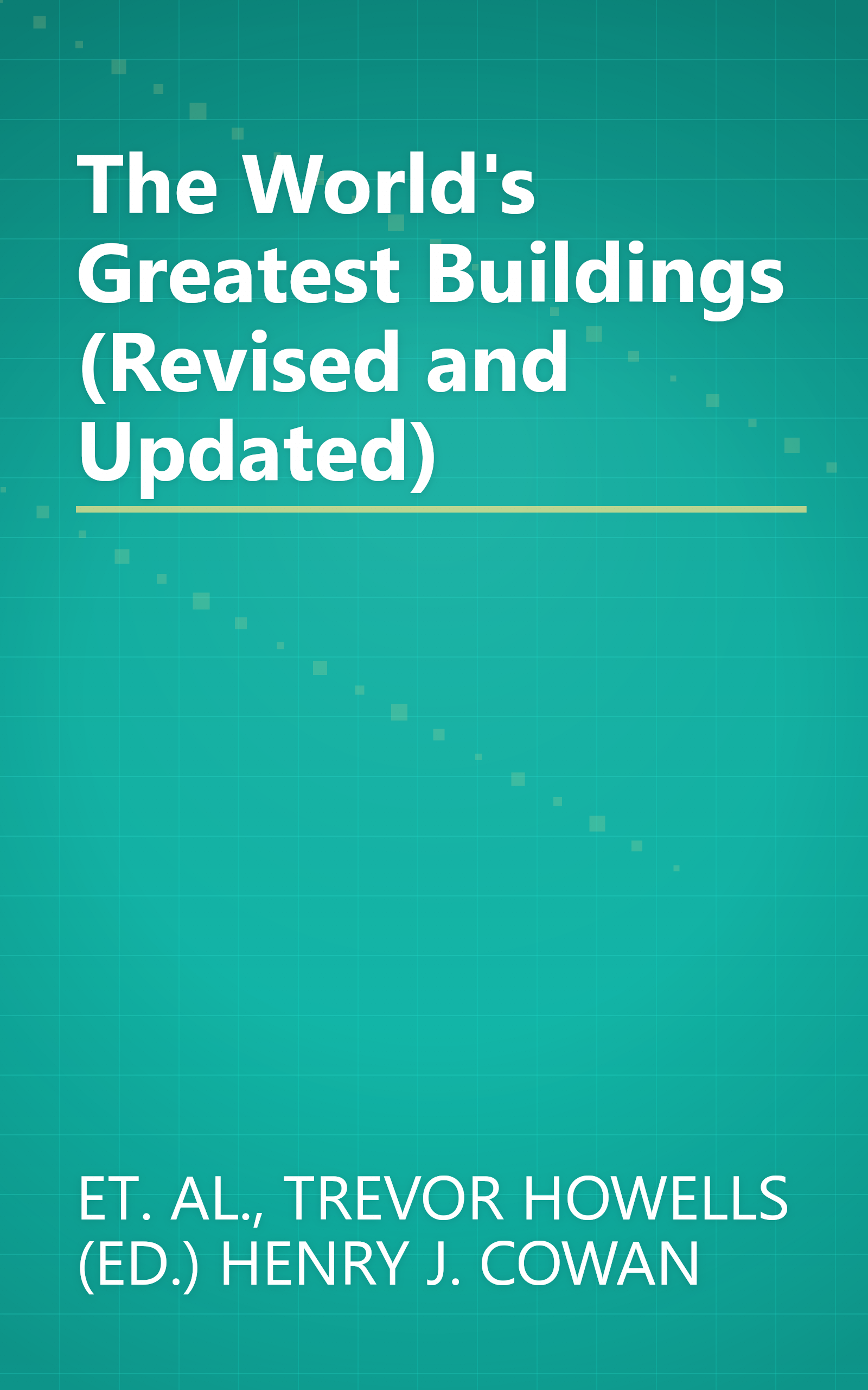 The World's Greatest Buildings (Revised and Updated) book cover