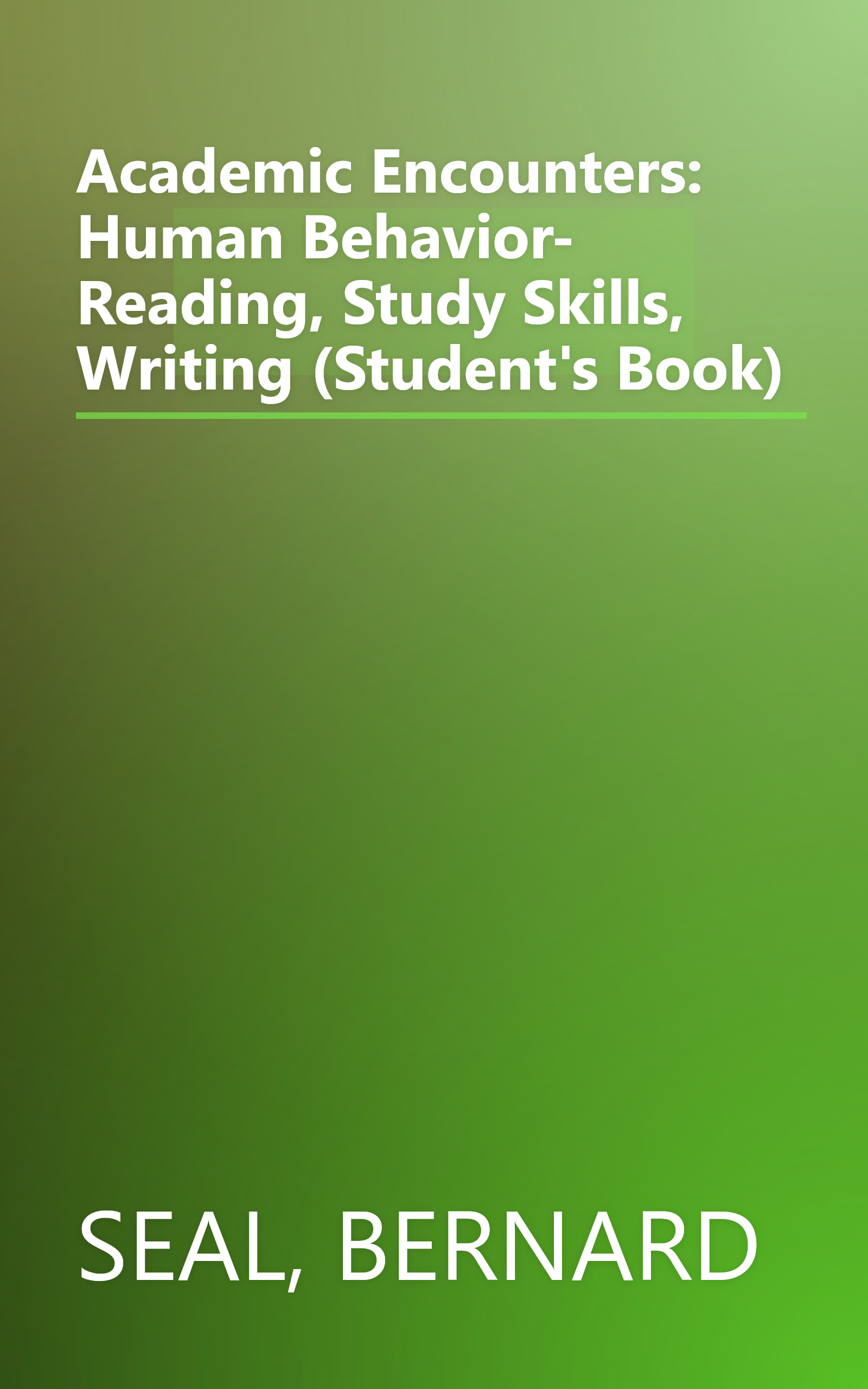 Academic Encounters: Human Behavior- Reading, Study Skills, Writing (Student's Book) book cover