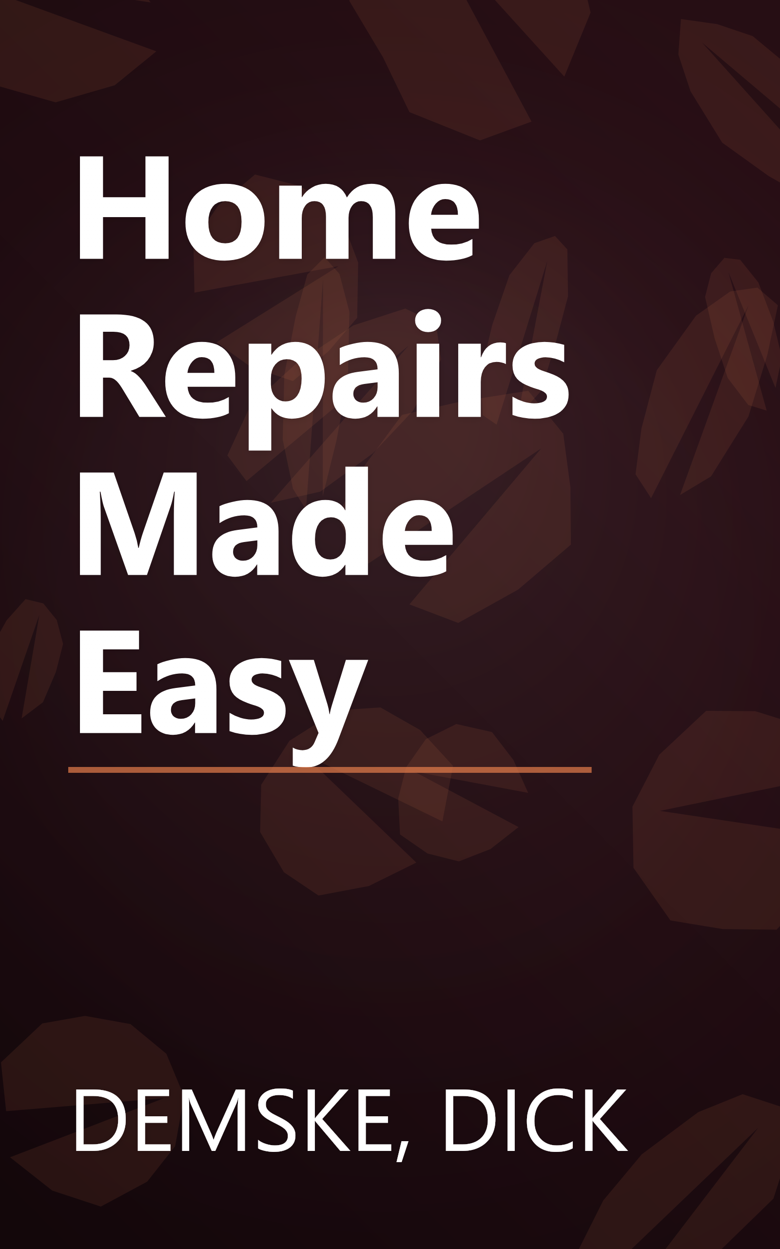 Home Repairs Made Easy book cover