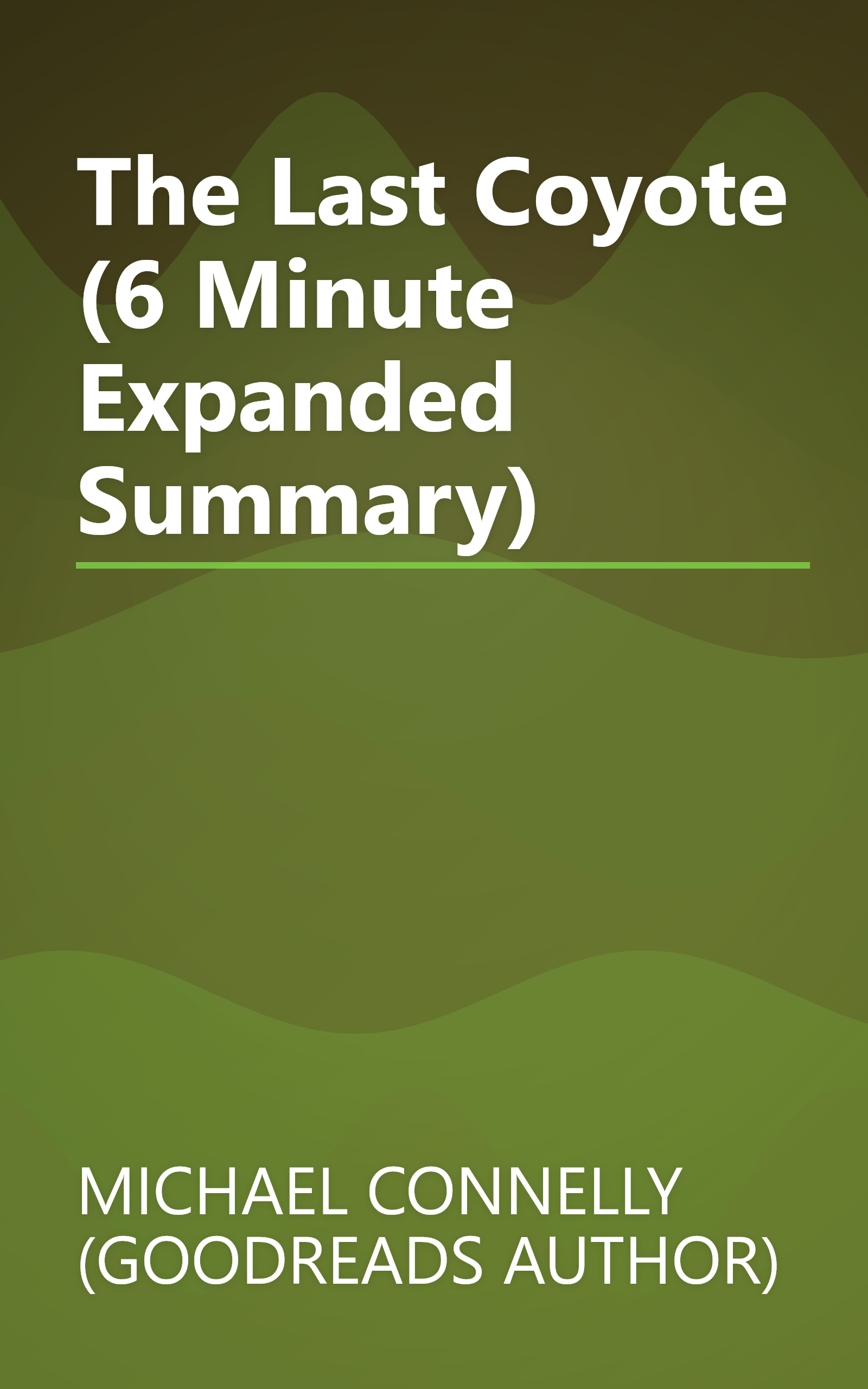 The Last Coyote (6 Minute   Expanded Summary) book cover