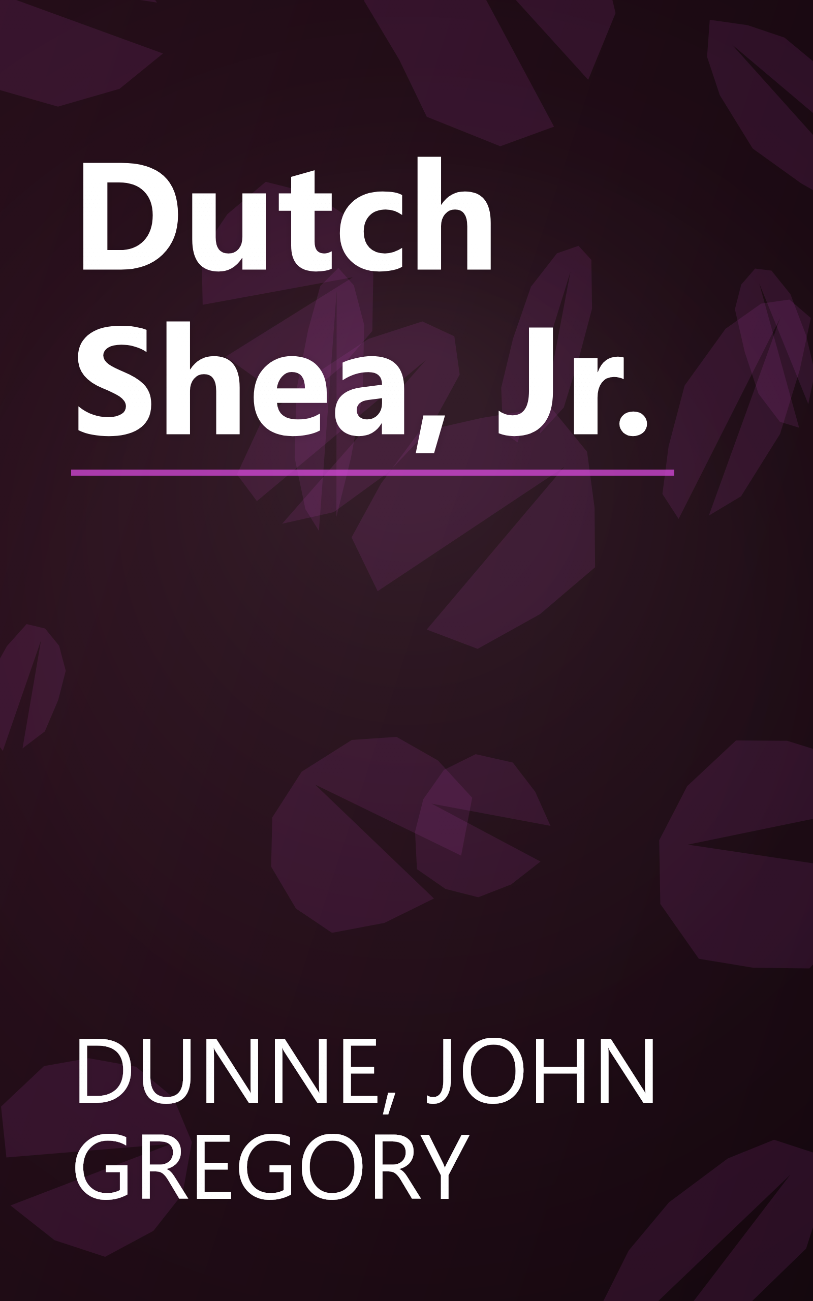 Dutch Shea, Jr. book cover