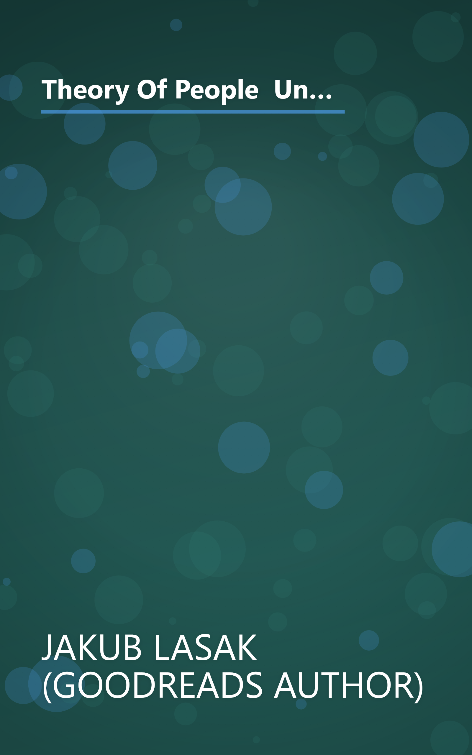 Theory Of People  Understanding Behaviors  Business  Economics  Feelings  And The Mind (10 Minute   Deep Dive Summary) book cover