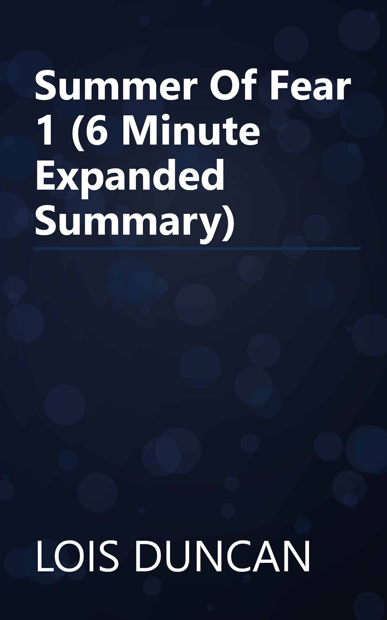 Summer Of Fear 1 (6 Minute   Expanded Summary) book cover