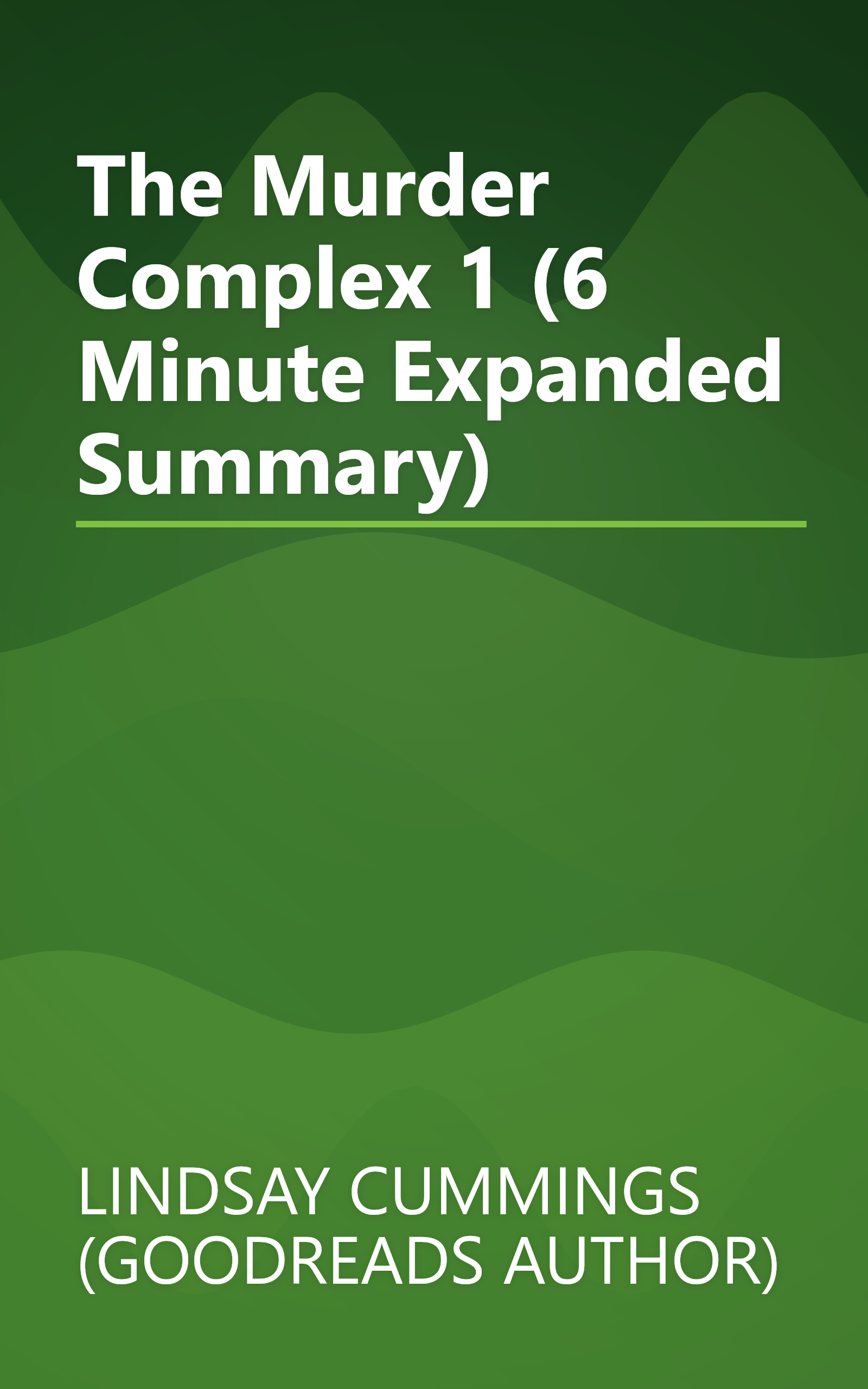 The Murder Complex 1 (6 Minute   Expanded Summary) book cover