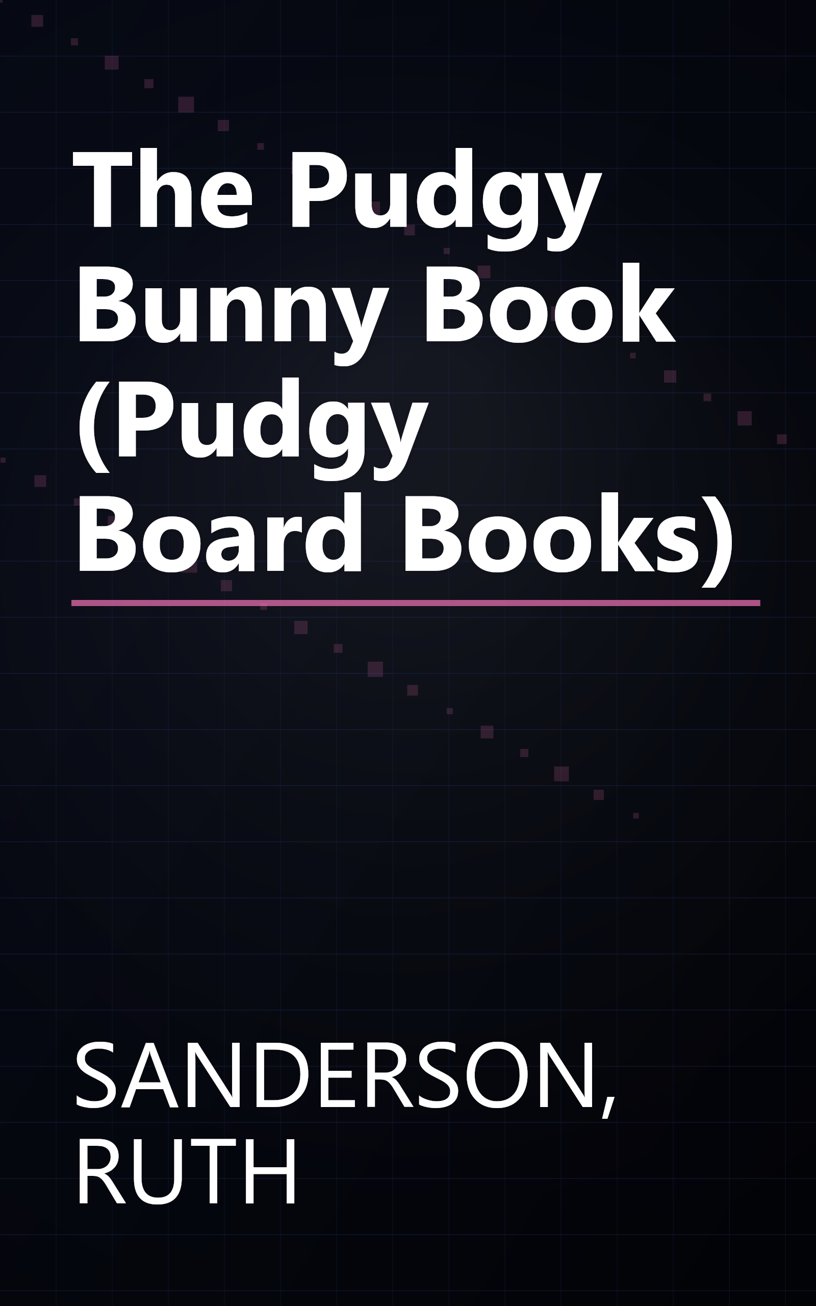 The Pudgy Bunny Book (Pudgy Board Books) book cover