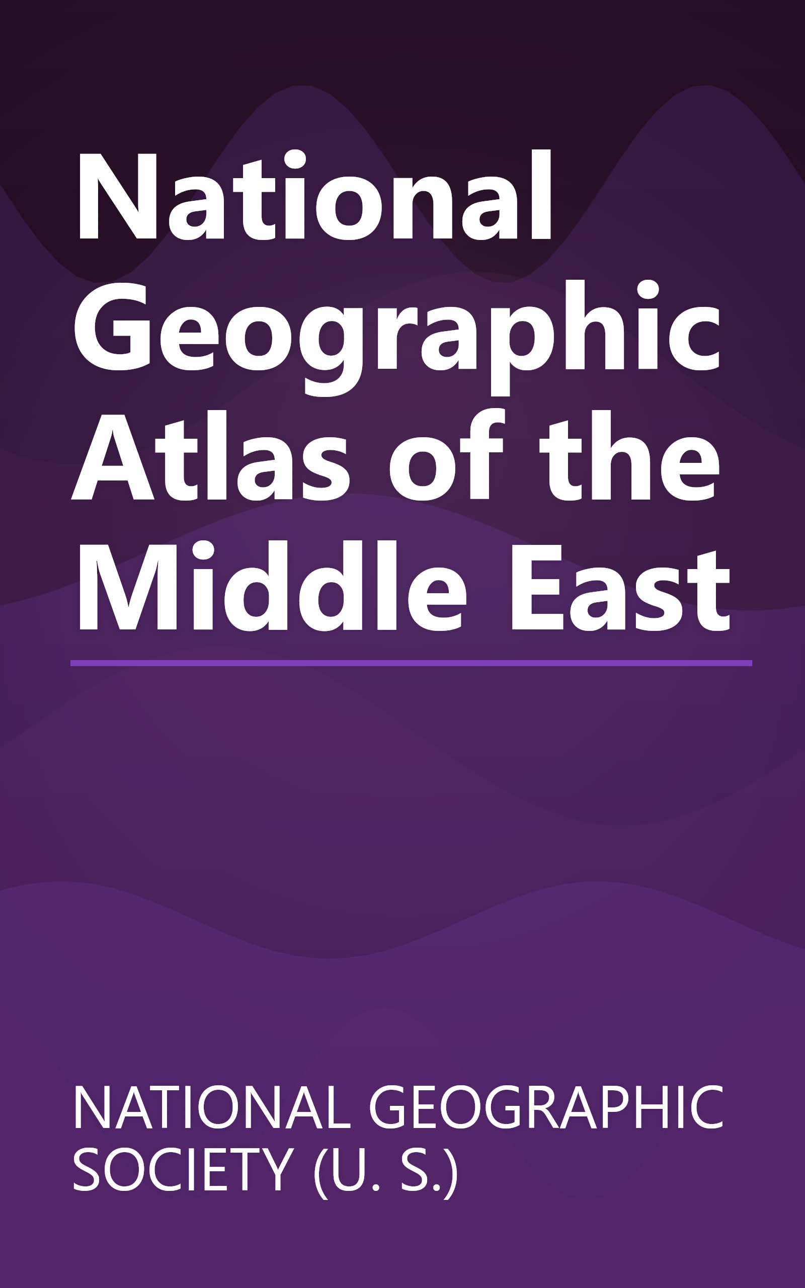 National Geographic Atlas of the Middle East book cover