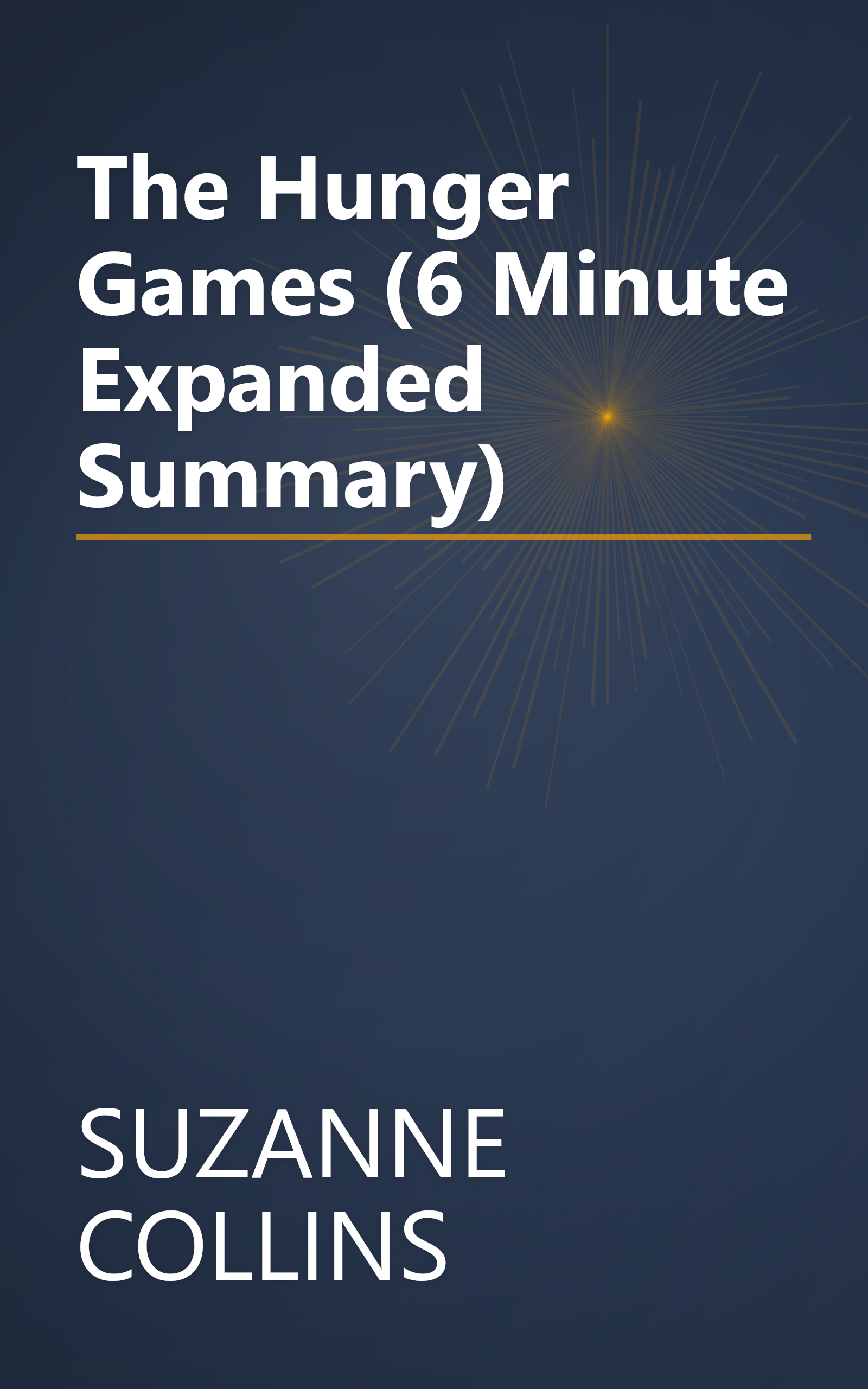The Hunger Games (6 Minute   Expanded Summary) book cover