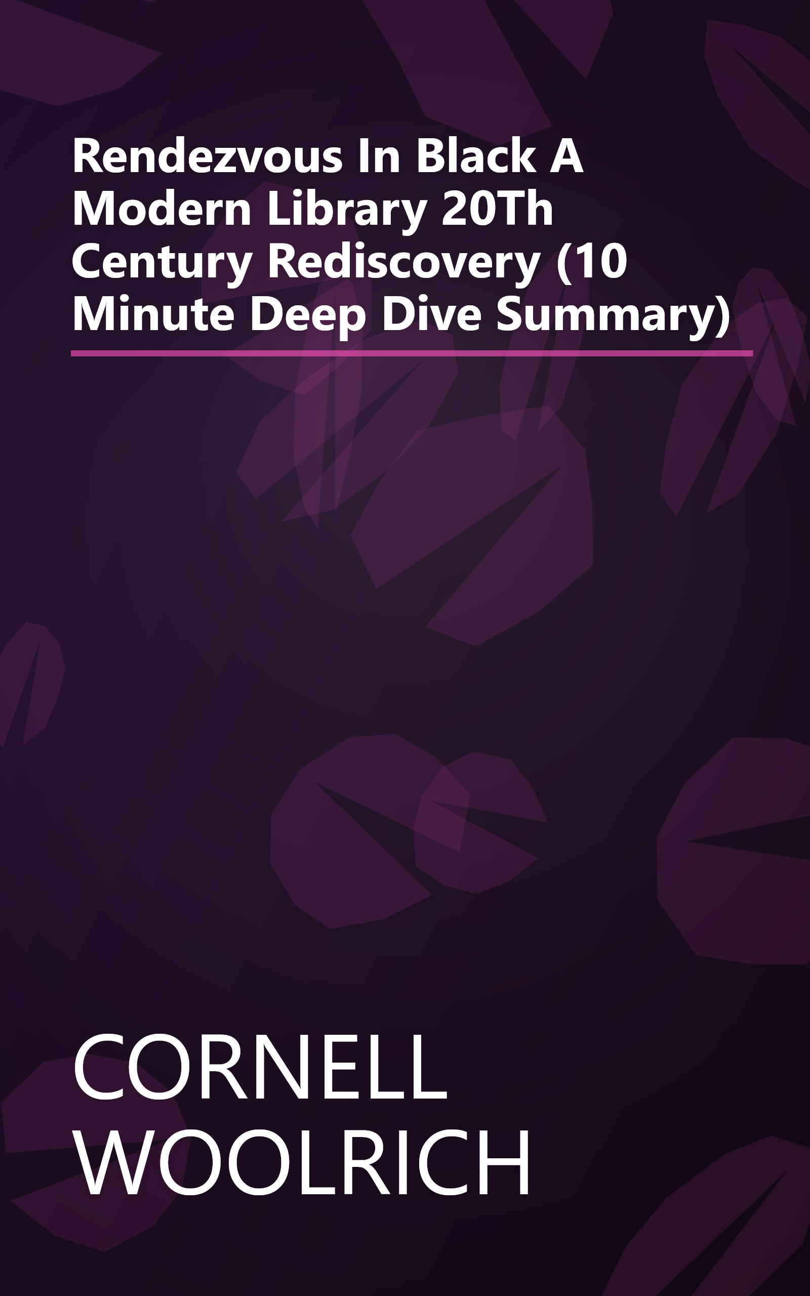 Rendezvous In Black  A Modern Library 20Th Century Rediscovery  (10 Minute   Deep Dive Summary) book cover