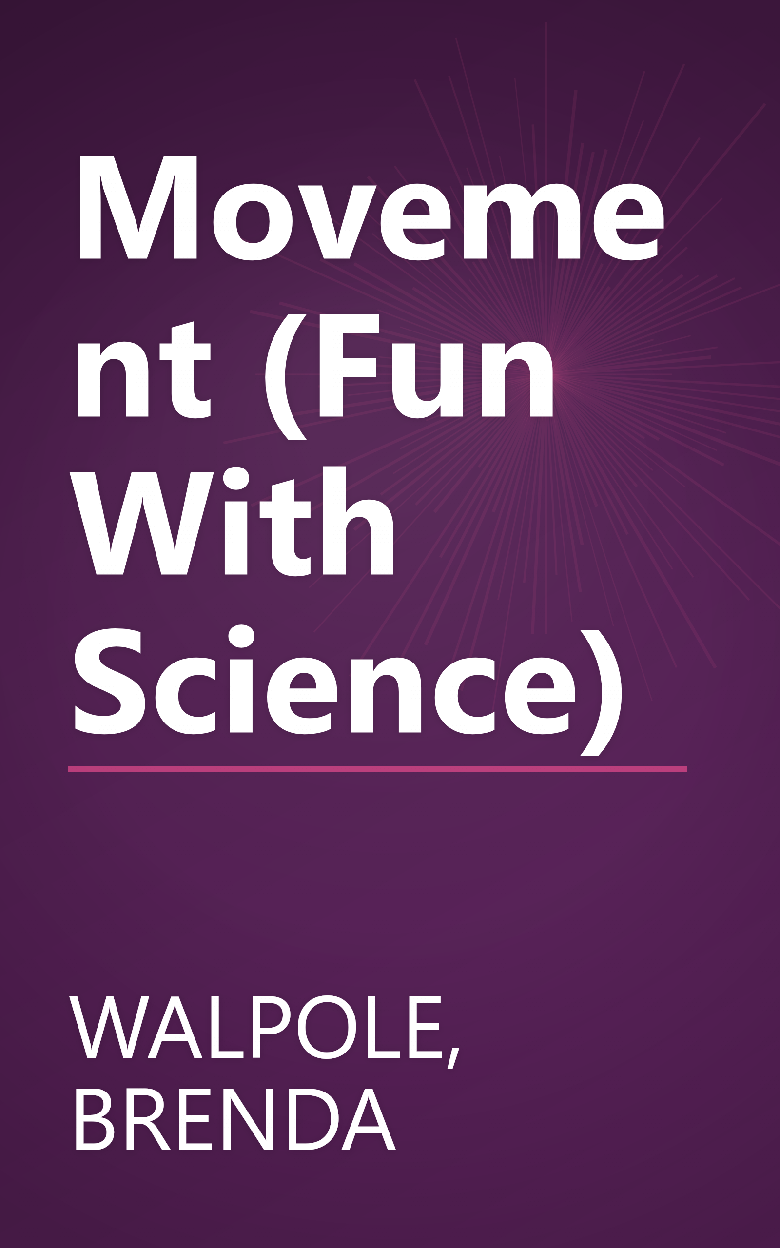 Movement (Fun With Science) book cover