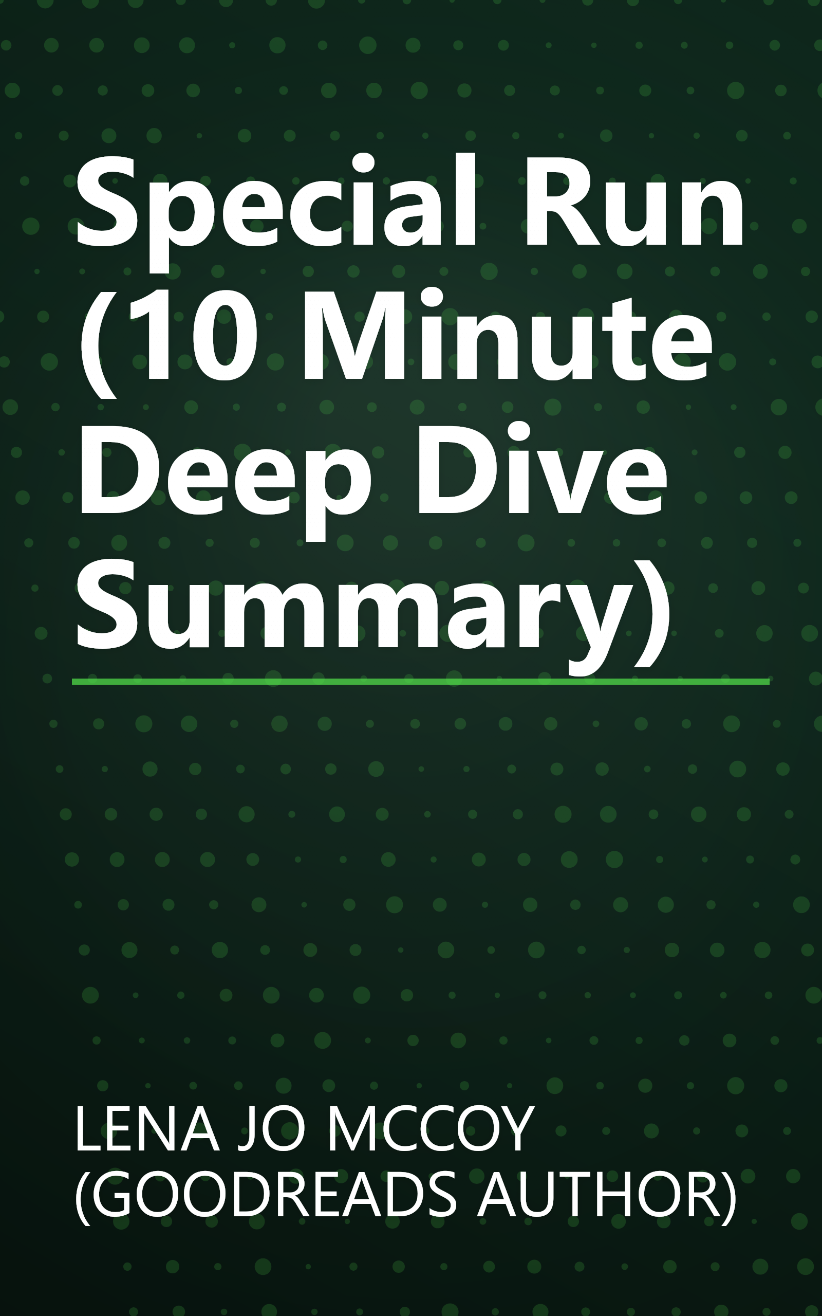 Special Run (10 Minute   Deep Dive Summary) book cover