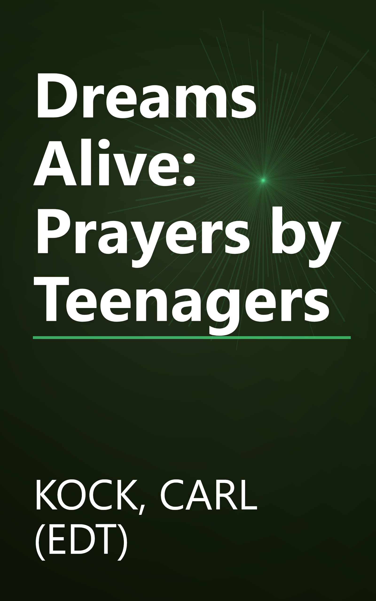Dreams Alive: Prayers by Teenagers book cover