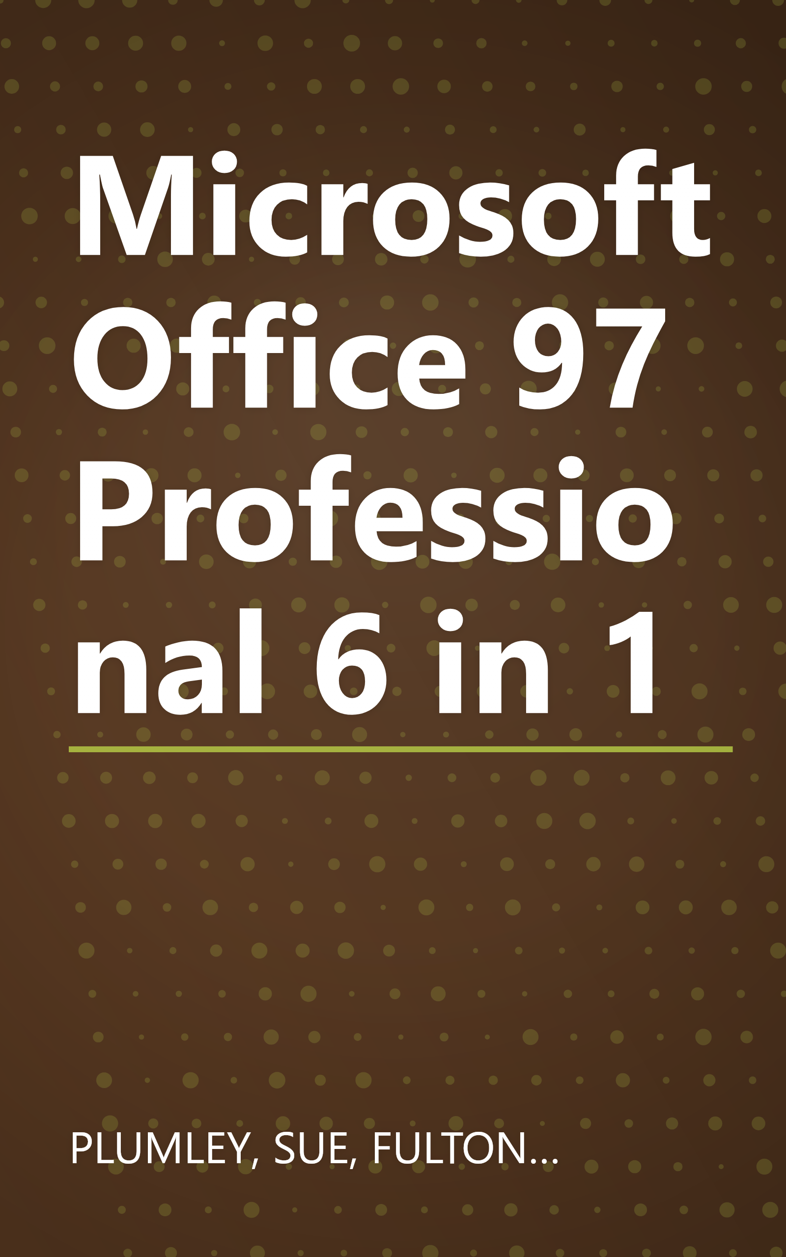 Microsoft Office 97 Professional 6 in 1 book cover
