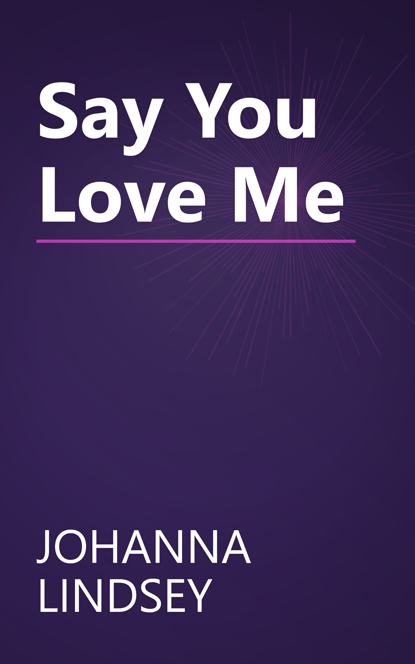 Say You Love Me book cover