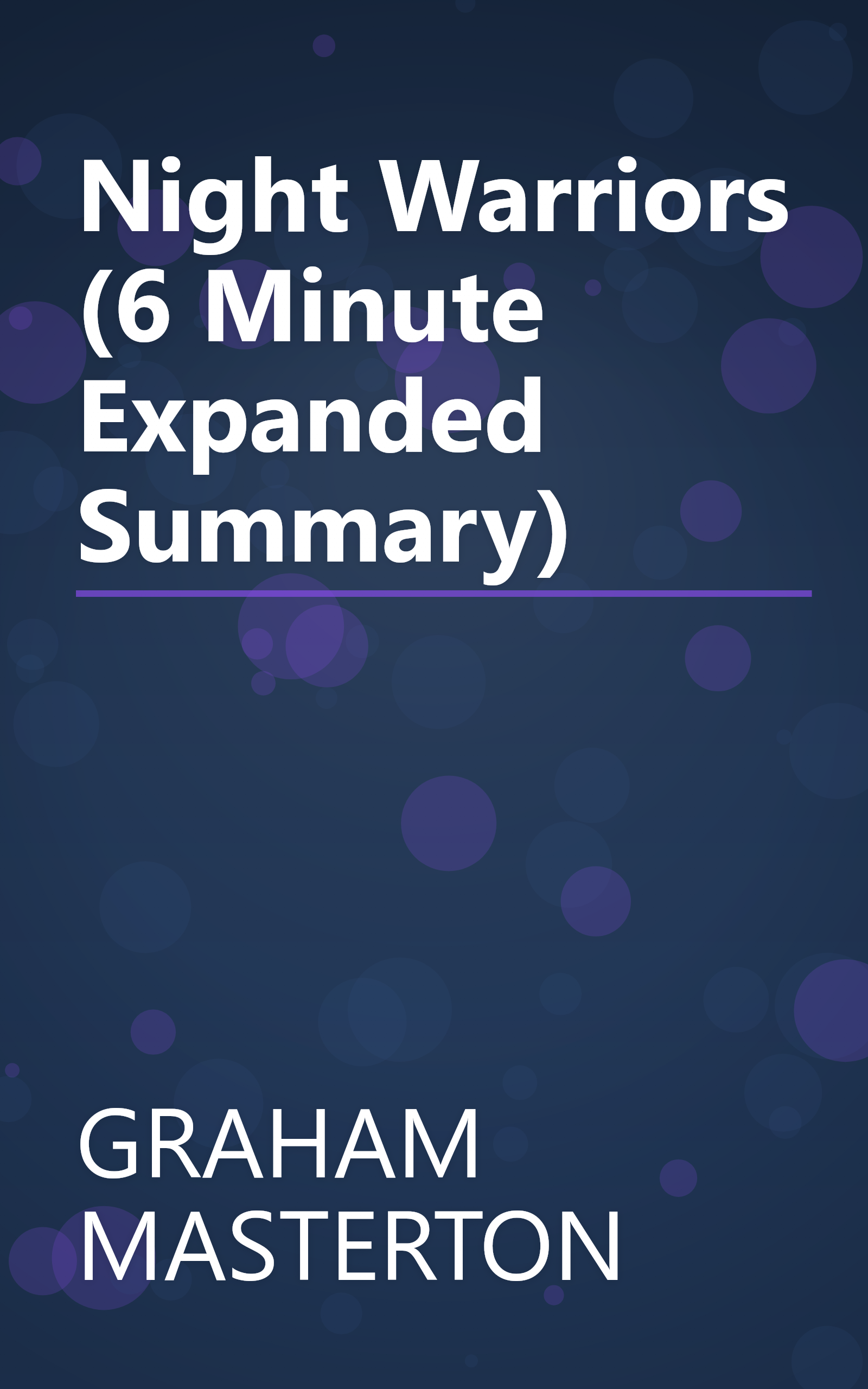 Night Warriors (6 Minute   Expanded Summary) book cover