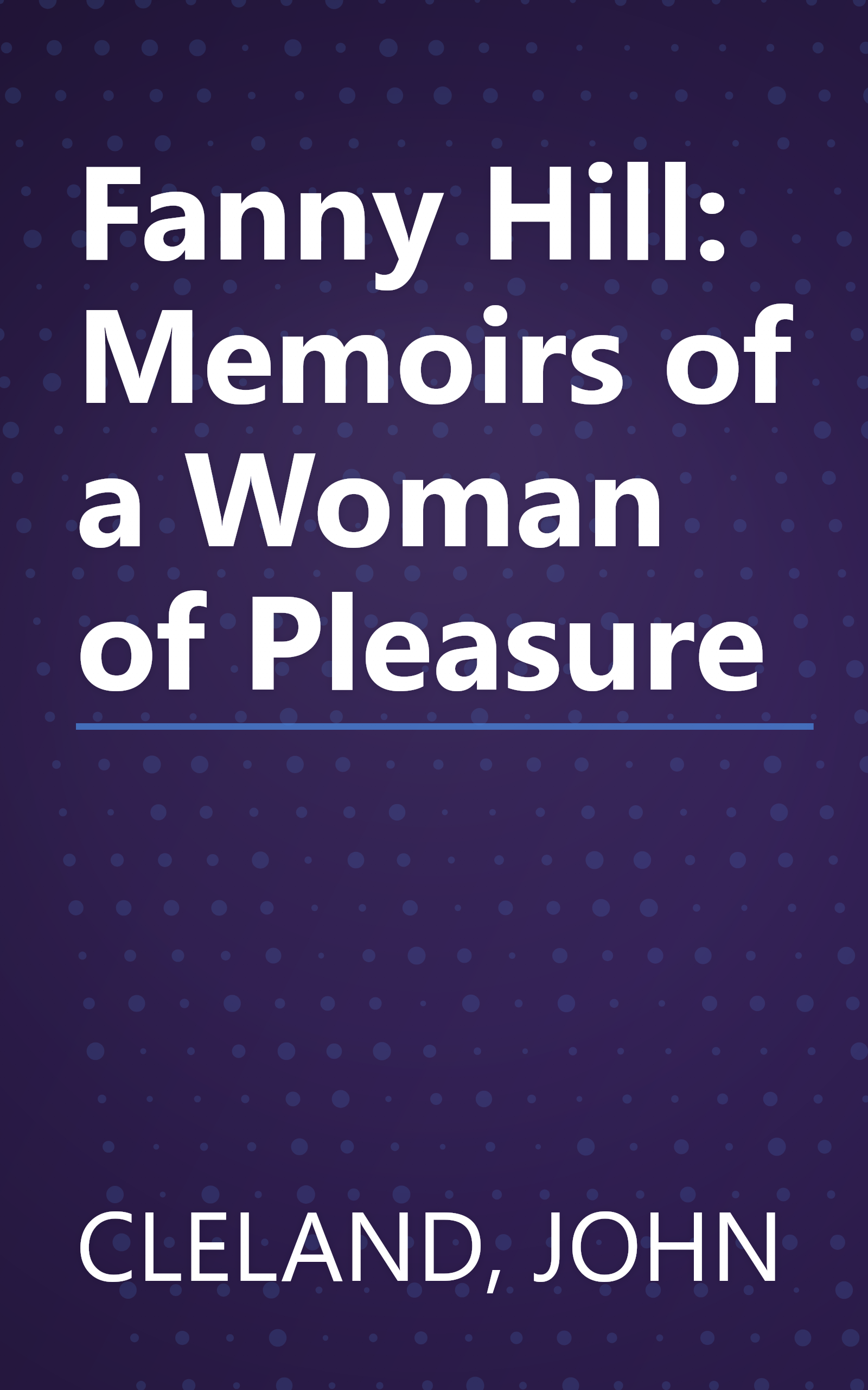 Fanny Hill: Memoirs of a Woman of Pleasure book cover