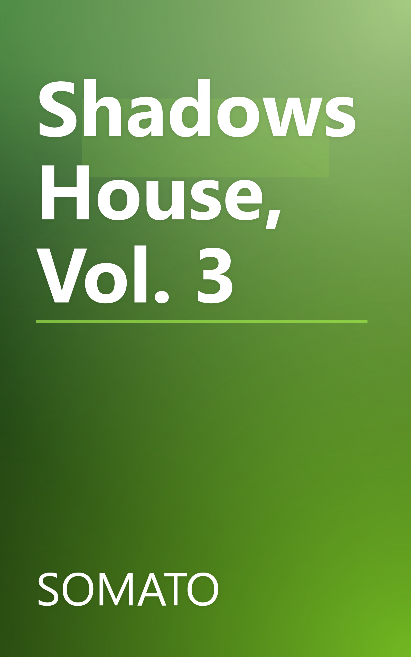 Shadows House, Vol. 3 book cover