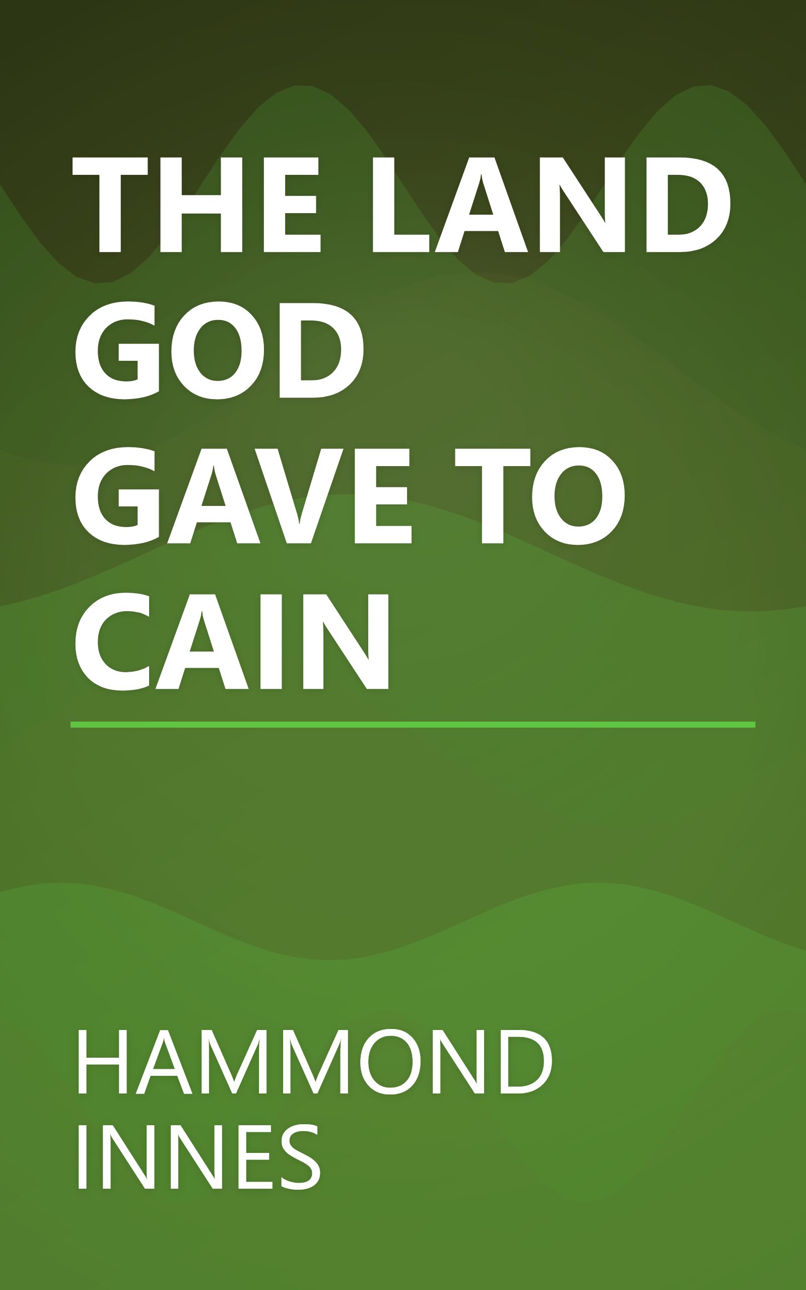 THE LAND GOD GAVE TO CAIN book cover