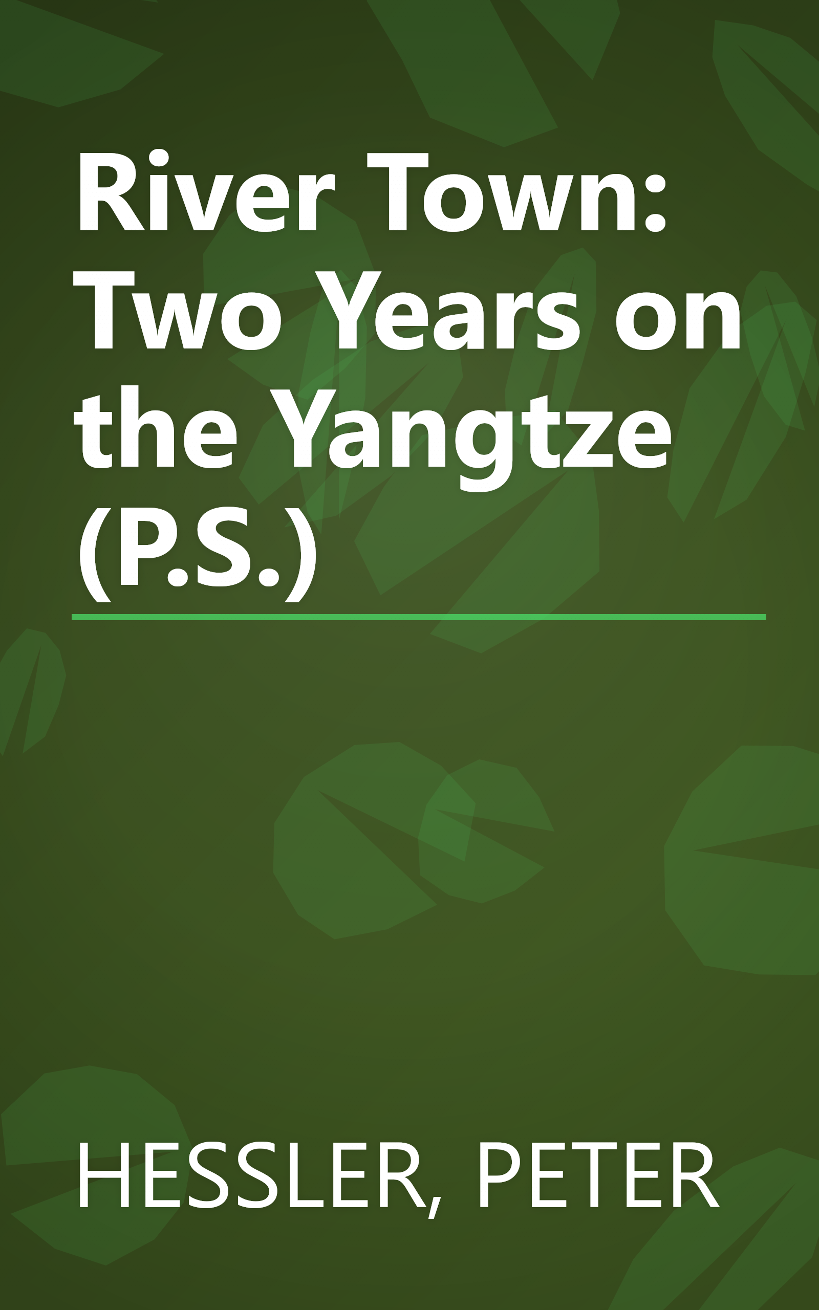 River Town: Two Years on the Yangtze (P.S.) book cover