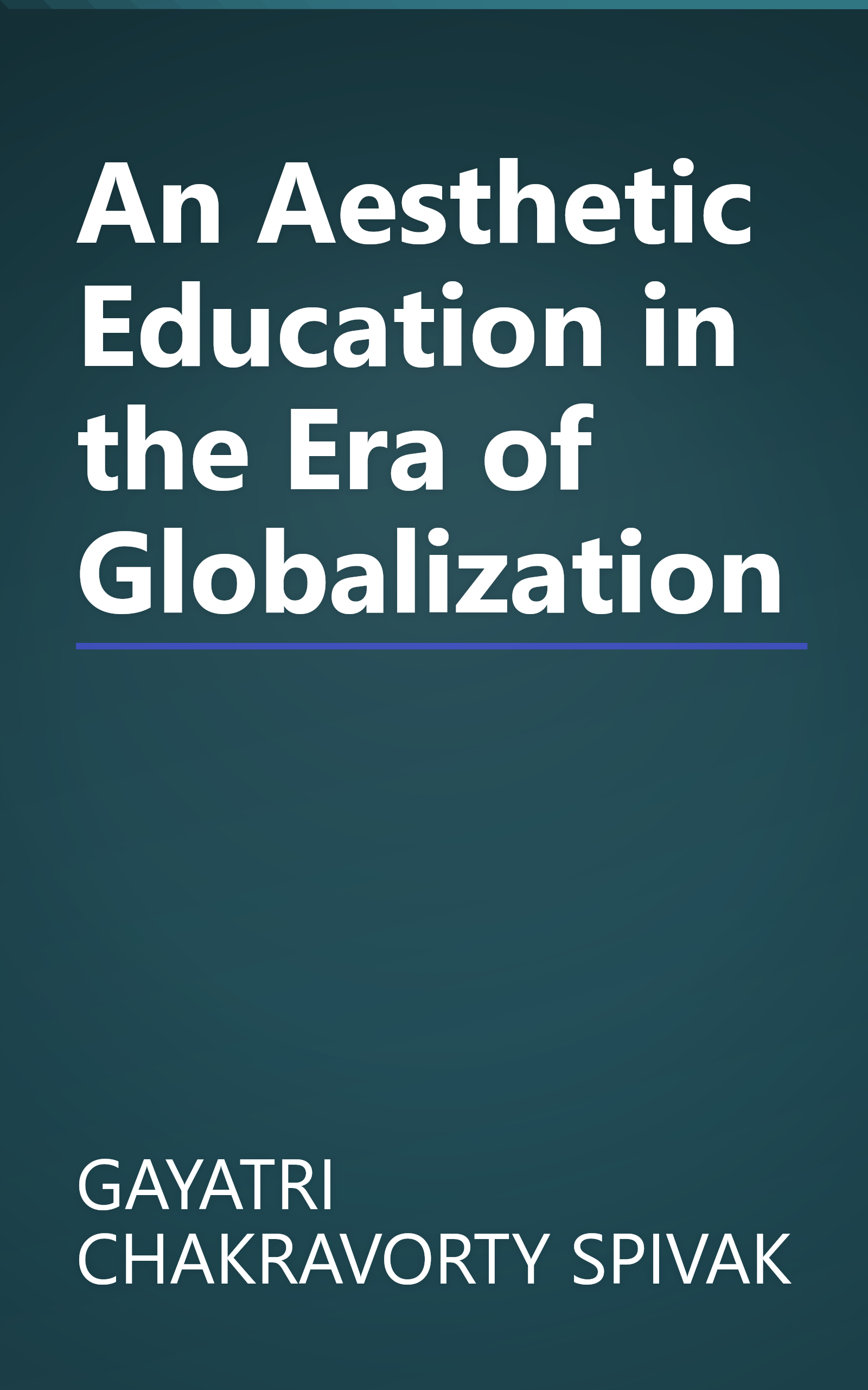 An Aesthetic Education in the Era of Globalization book cover