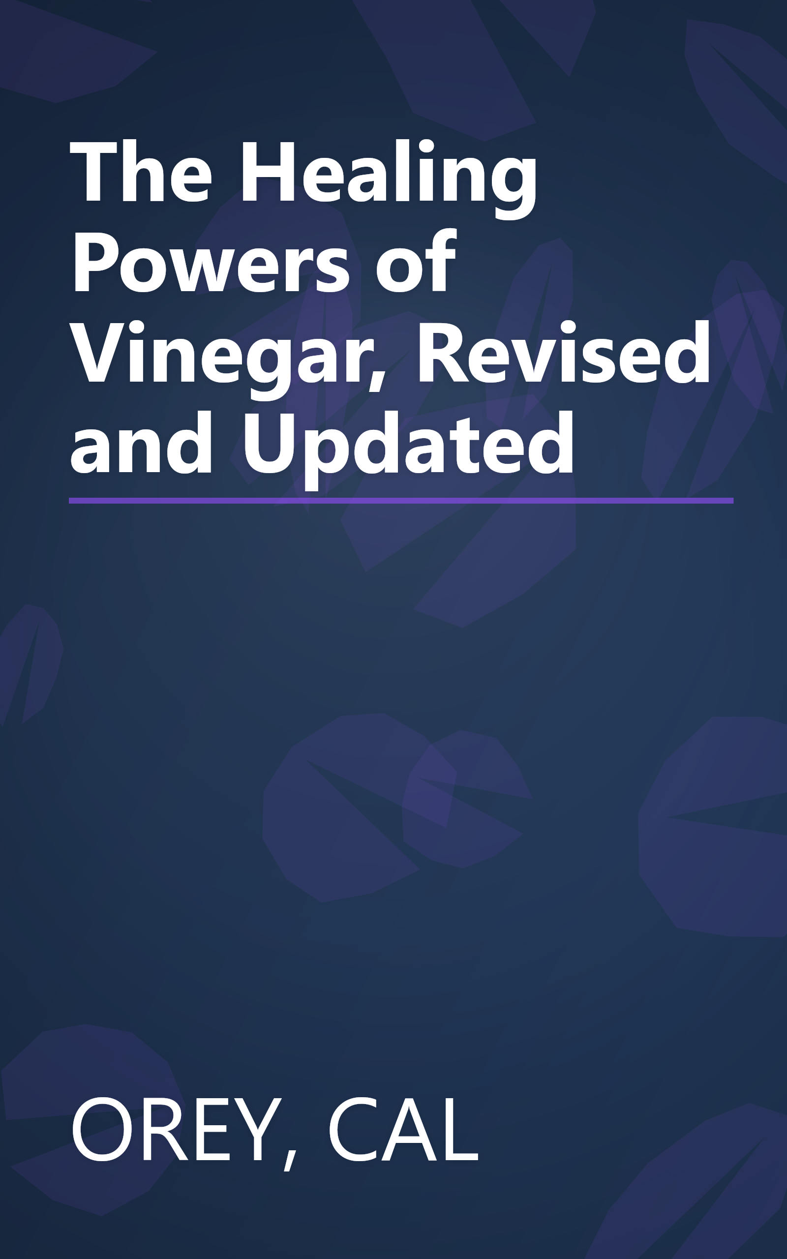 The Healing Powers of Vinegar, Revised and Updated book cover