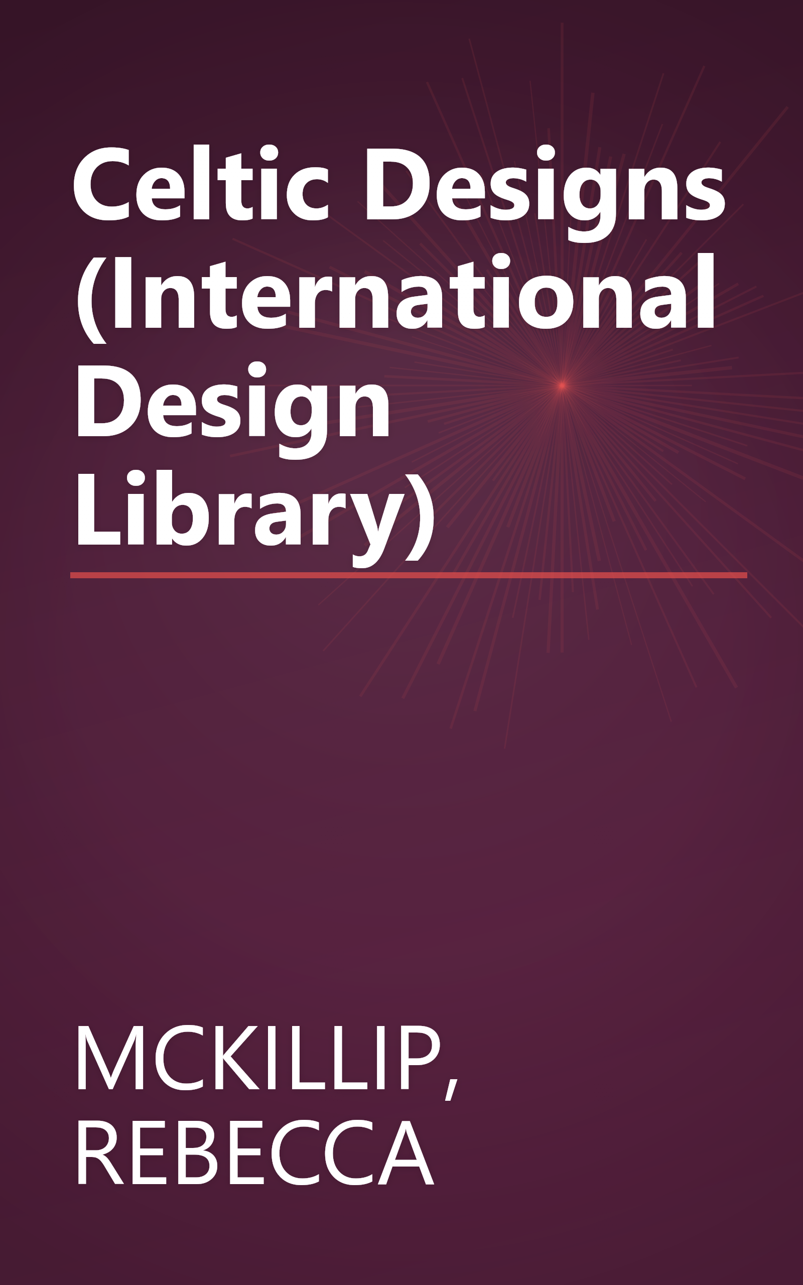 Celtic Designs (International Design Library) book cover