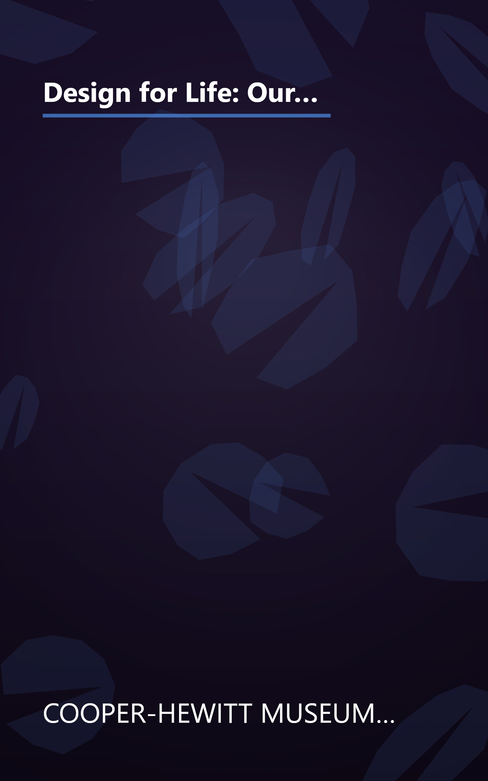 Design for Life: Our Daily Lives, the Spaces We Shape, and the Ways We Communicate, As Seen Through the Collections of the Cooper Hewitt National Design Museum book cover