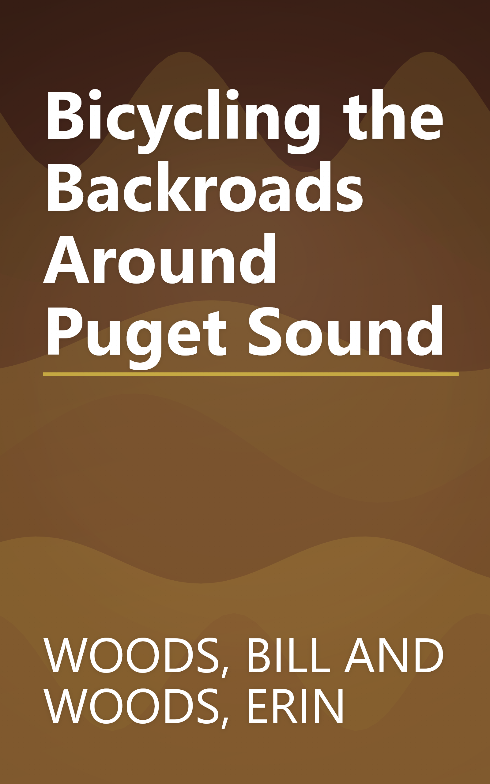 Bicycling the Backroads Around Puget Sound book cover